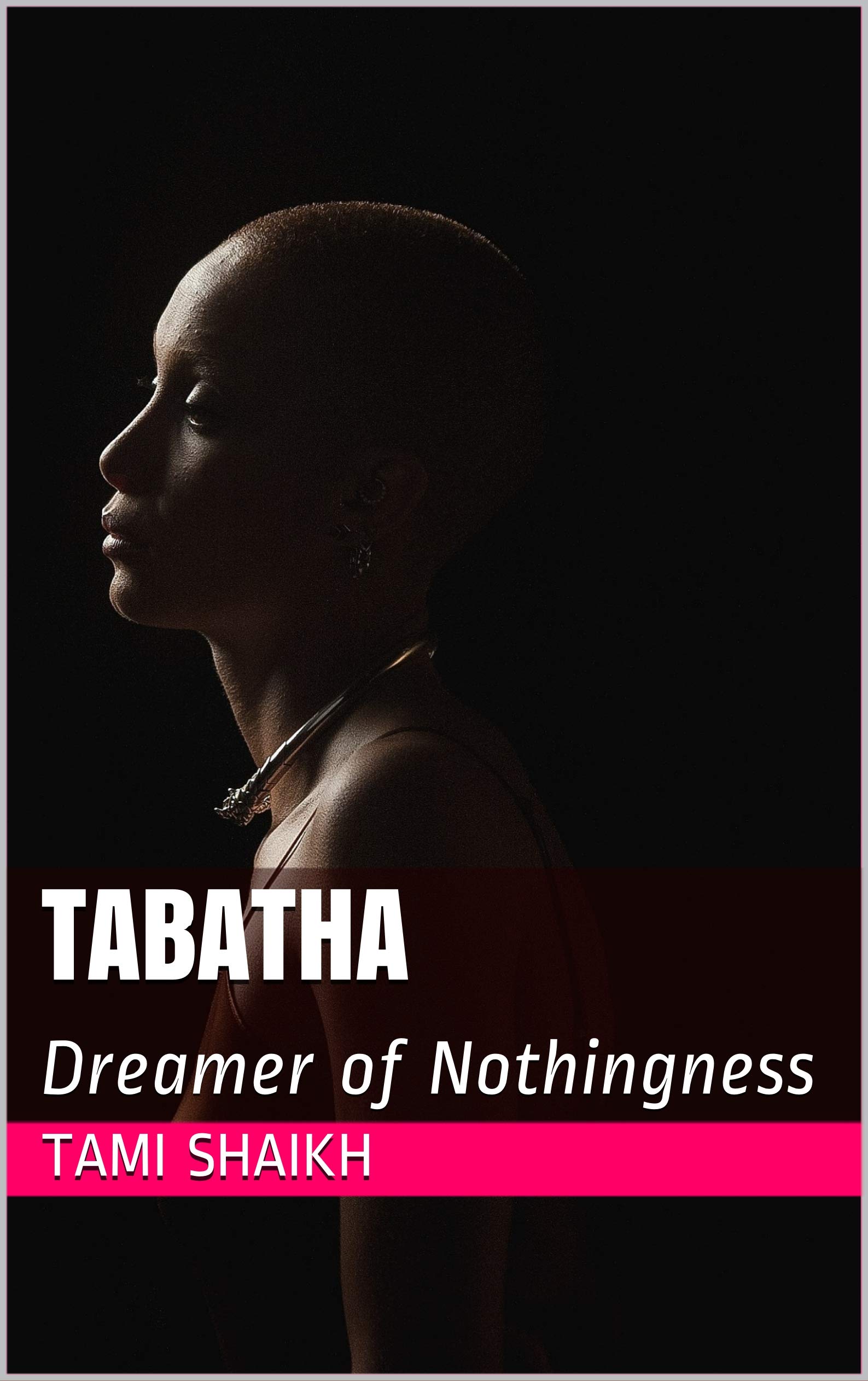 Tabatha: Dreamer of Nothingness by Tami Shaikh | Goodreads