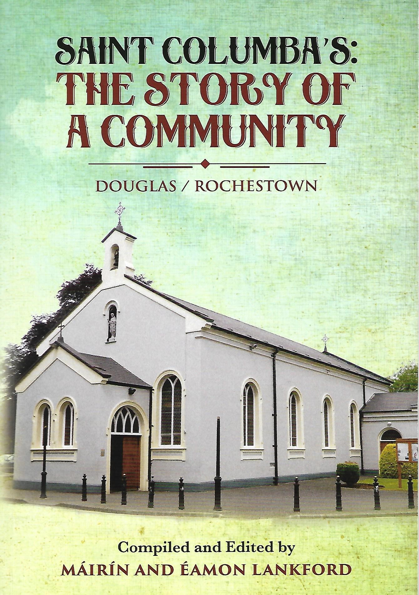Saint Columba's: The Story of a Community by Mairin Lankford | Goodreads