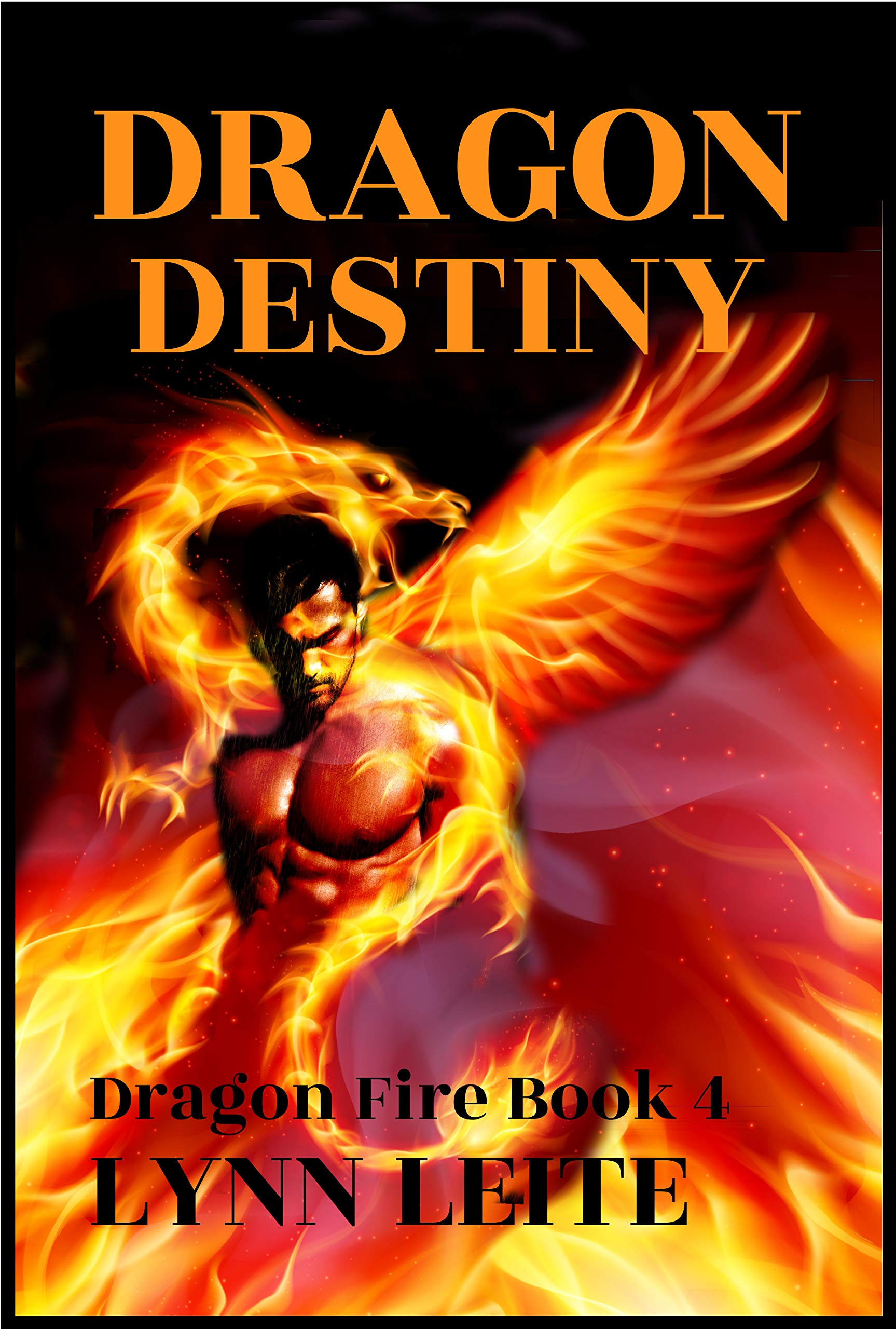 Dragon Destiny (Dragon Fire #4) by Lynn Leite | Goodreads