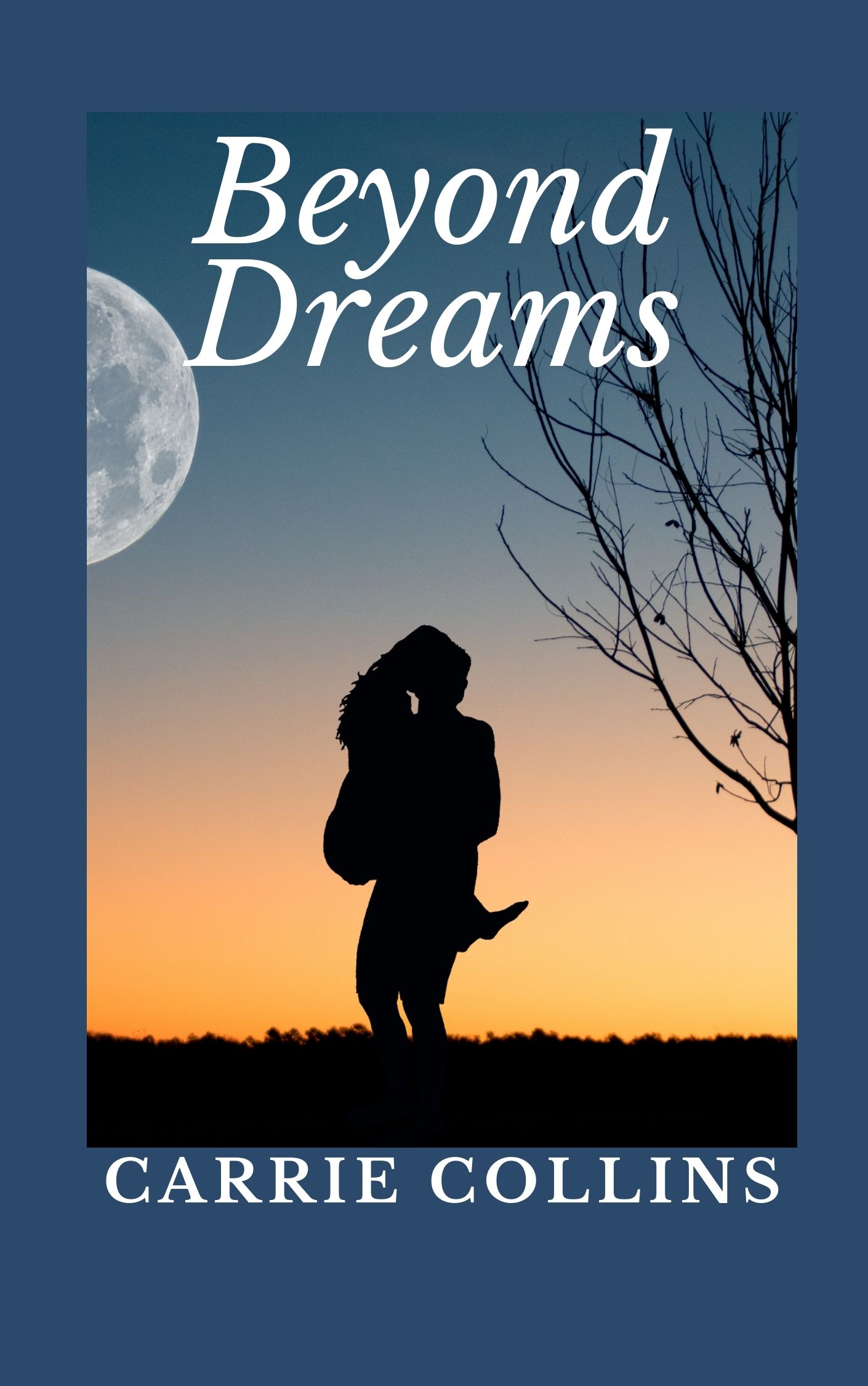 Beyond Dreams (Beyond #1) by Carrie Collins | Goodreads