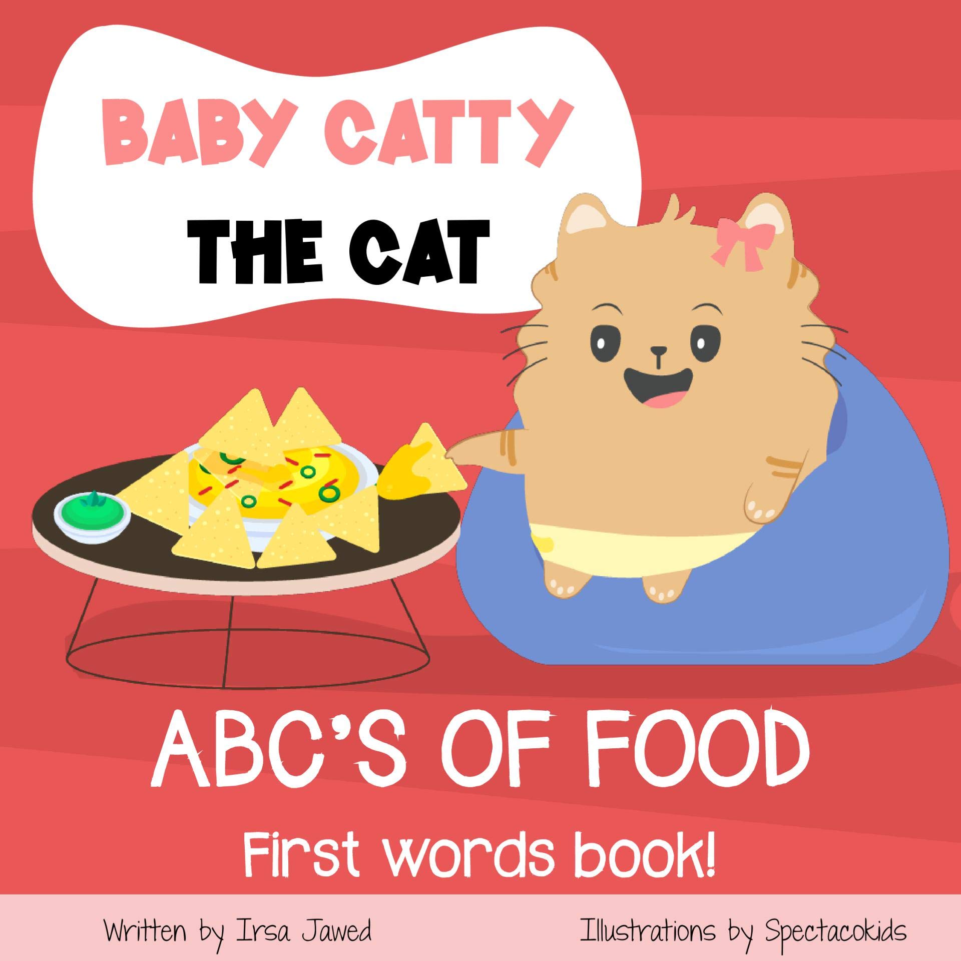 Baby Catty the Cat ABCs of Food: First Words Book, children's book ...