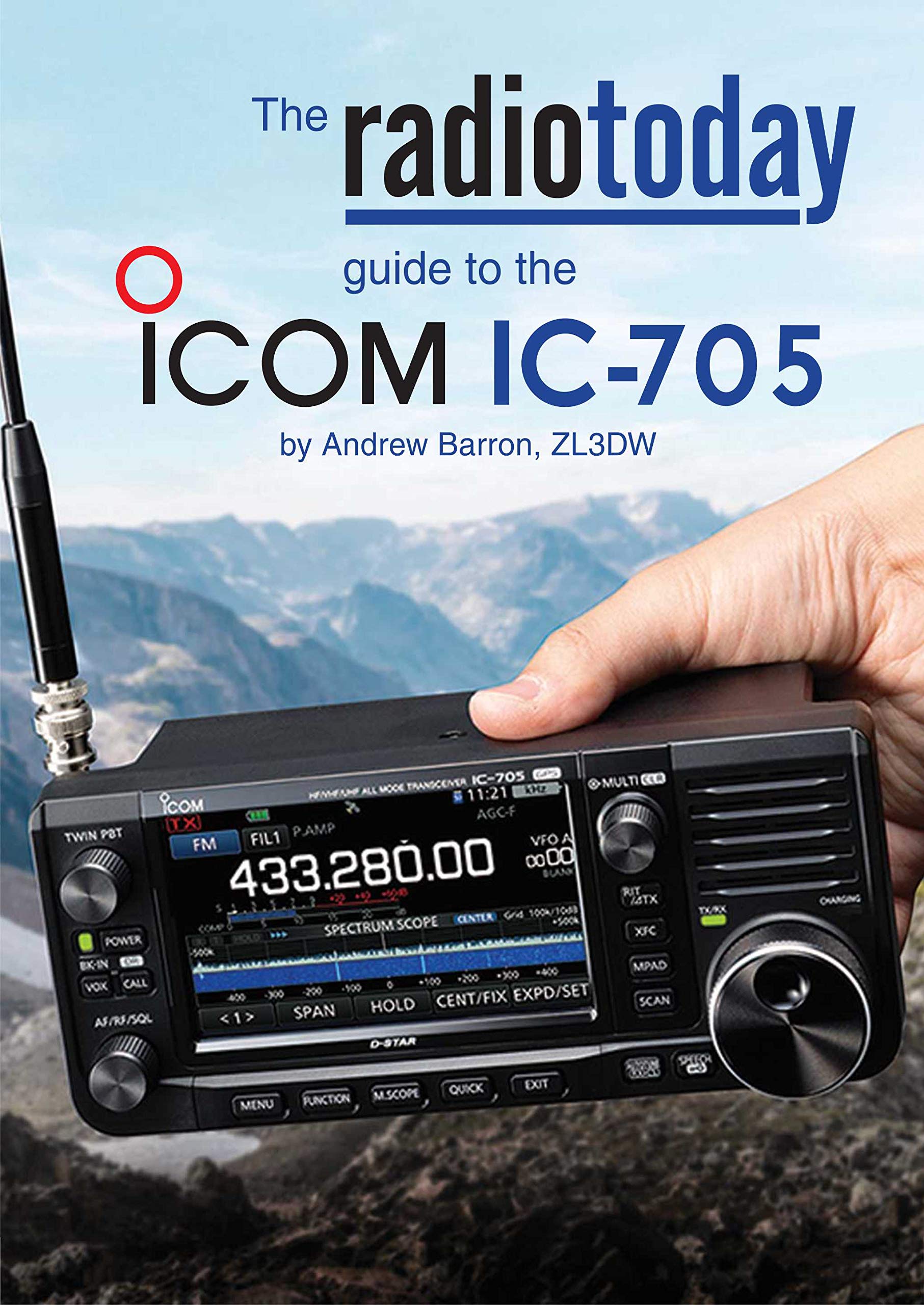 The Radio Today guide to the Icom IC-705 by Andrew Barron | Goodreads