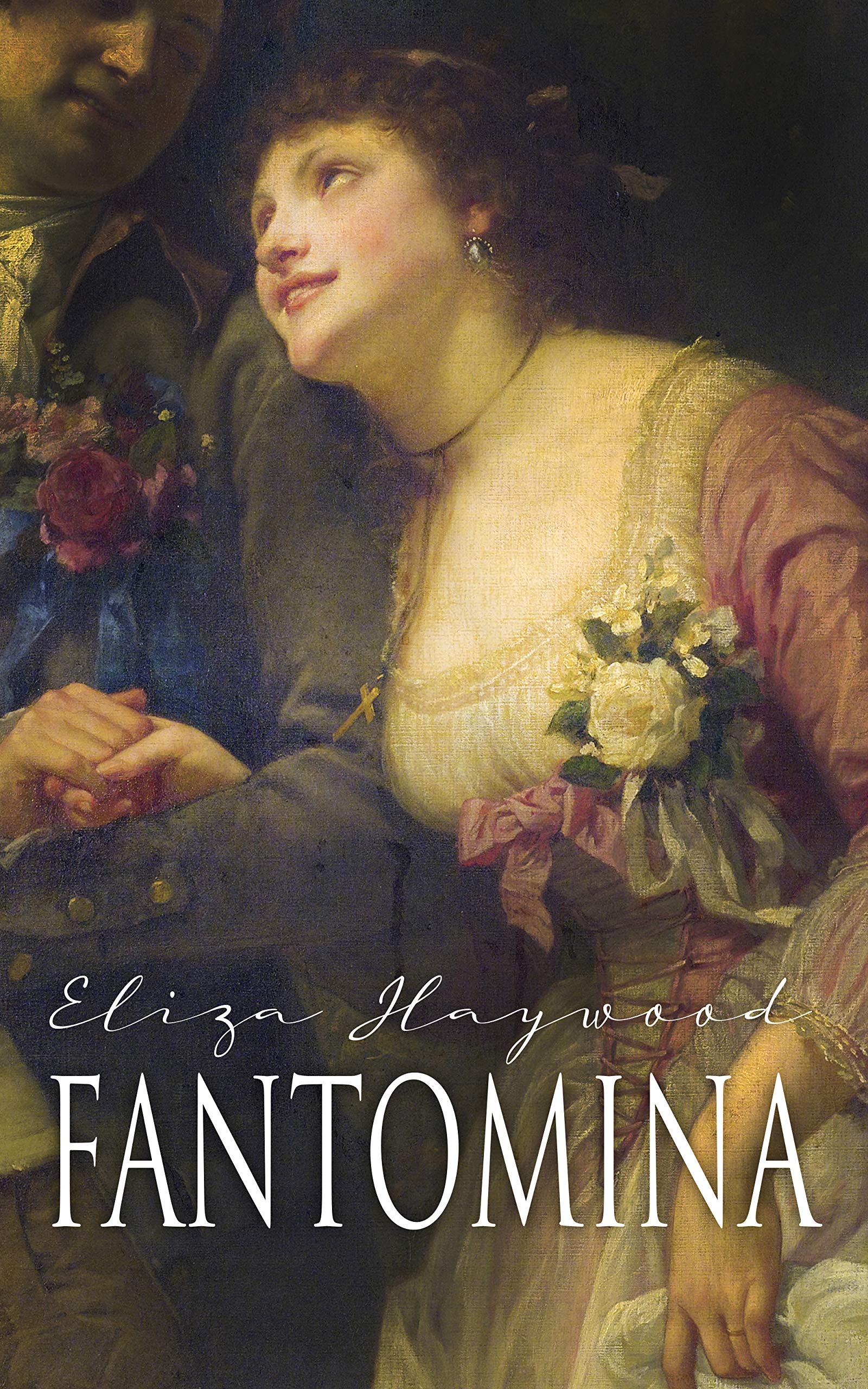 Fantomina: Love in a Maze by Eliza Fowler Haywood | Goodreads