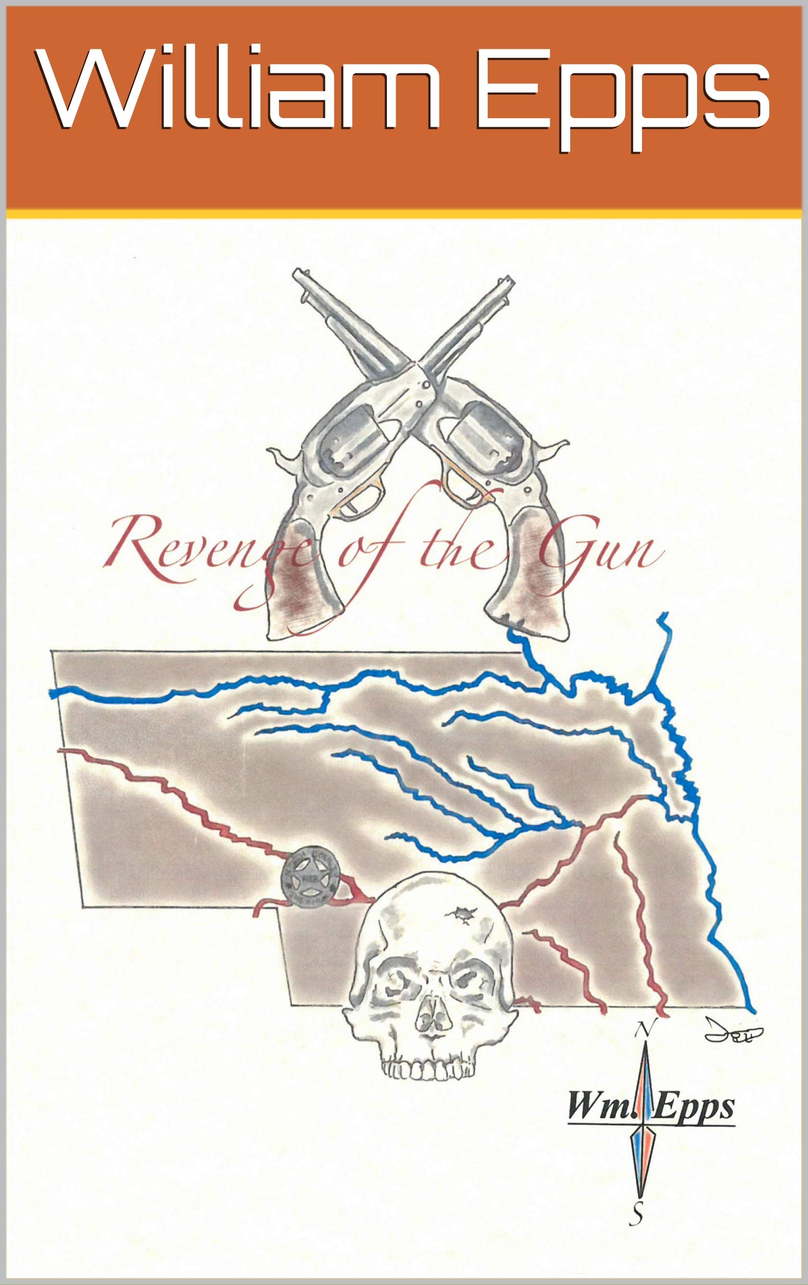Revenge of the Gun by William Epps | Goodreads