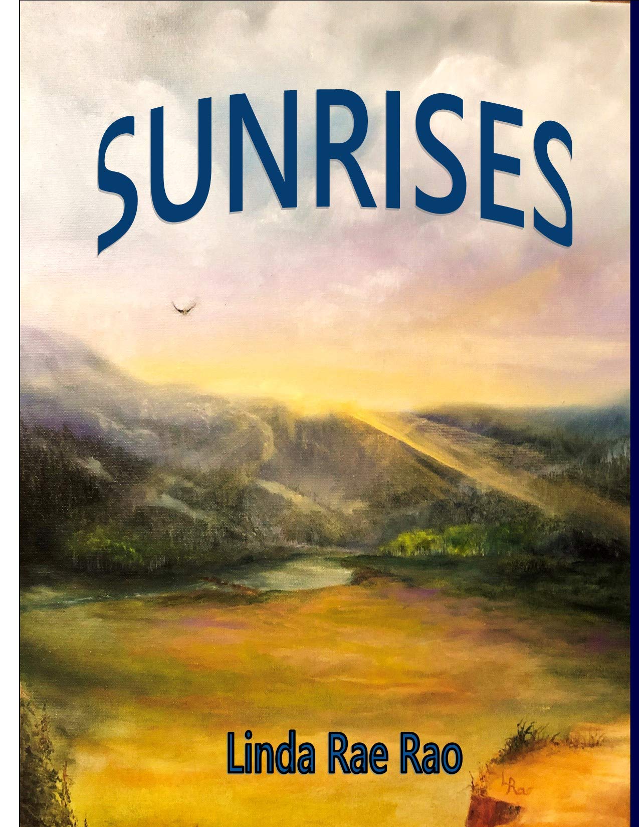 SUNRISES by Linda Rae Rao | Goodreads