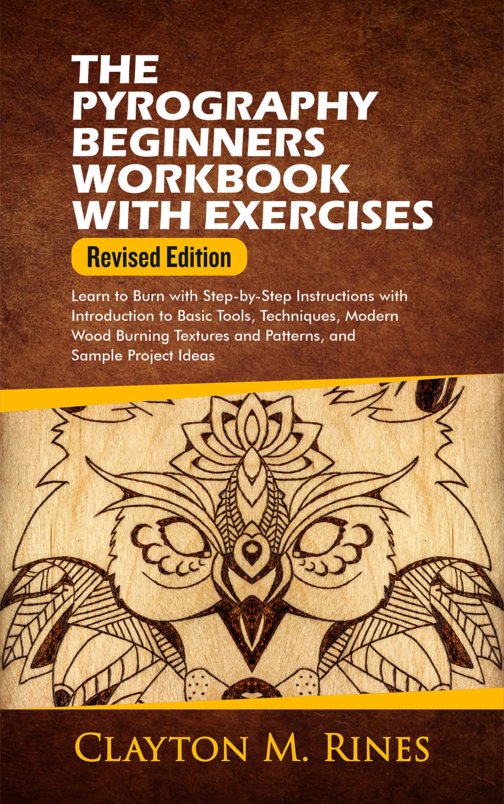 The Pyrography Beginners Workbook with Exercises Revised Edition: Learn ...