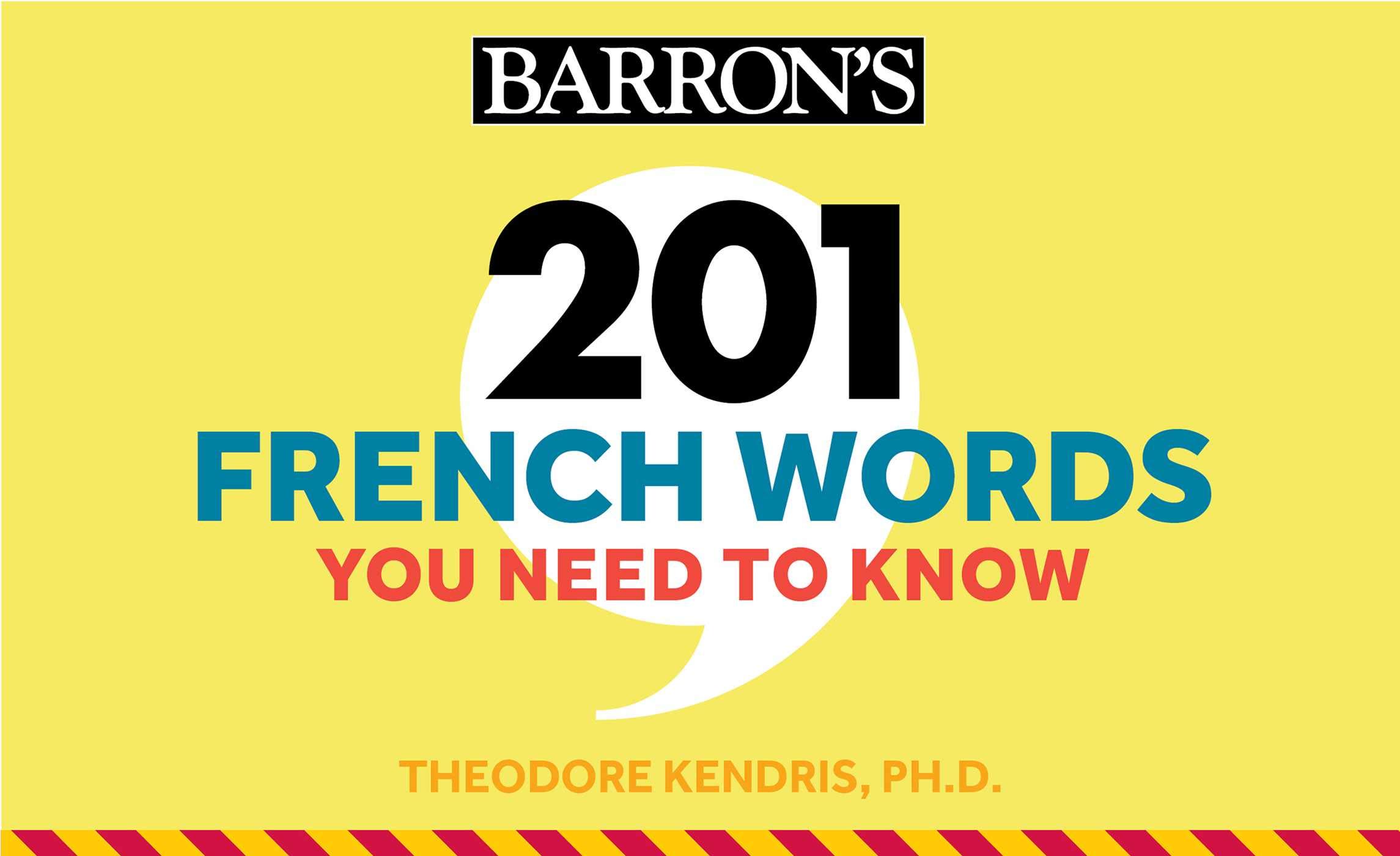 201 French Words You Need to Know Flashcards (Barron's Foreign Language ...