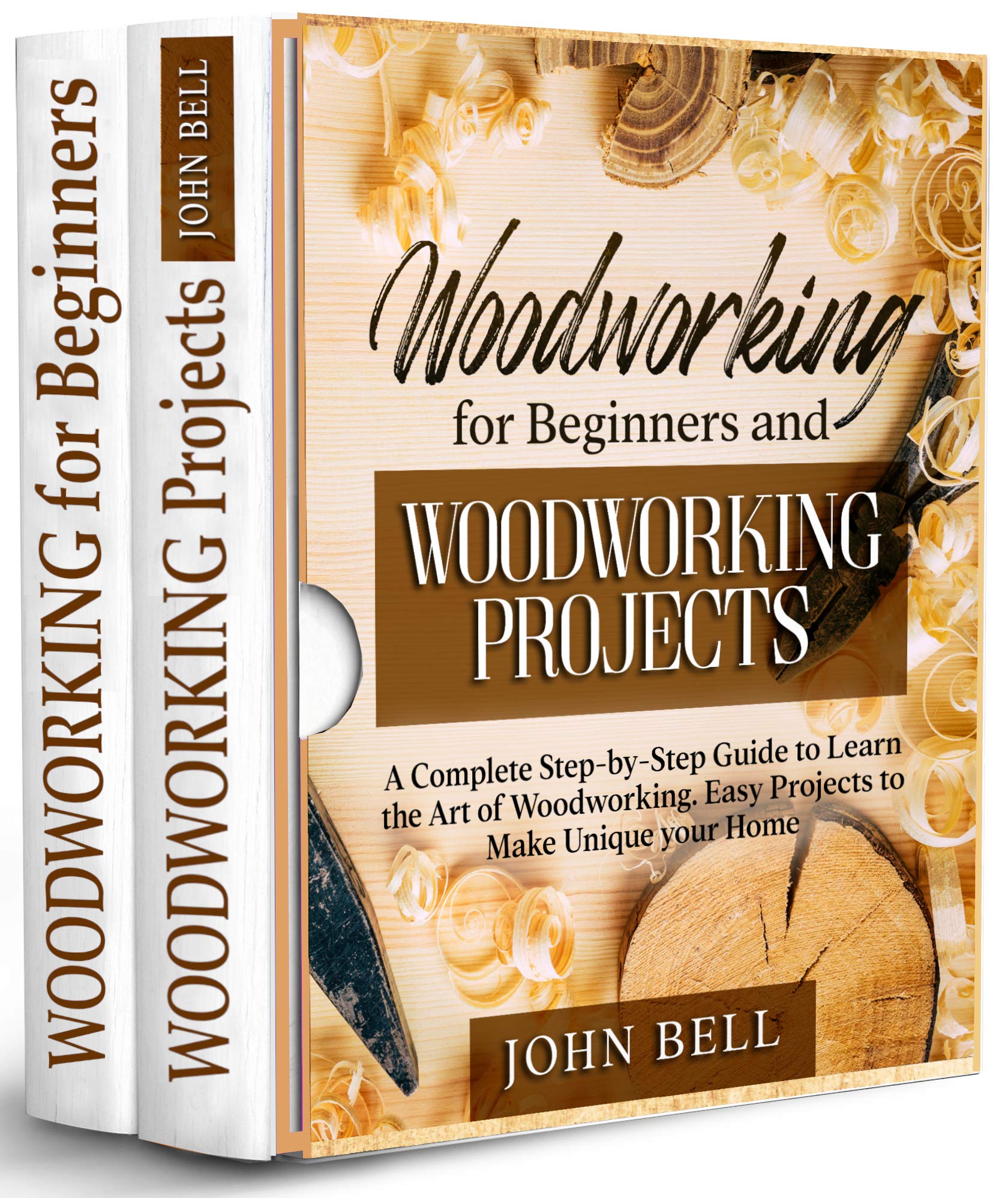 Woodworking for Beginners and Woodworking Projects - 2 BOOKS IN 1 - : A ...