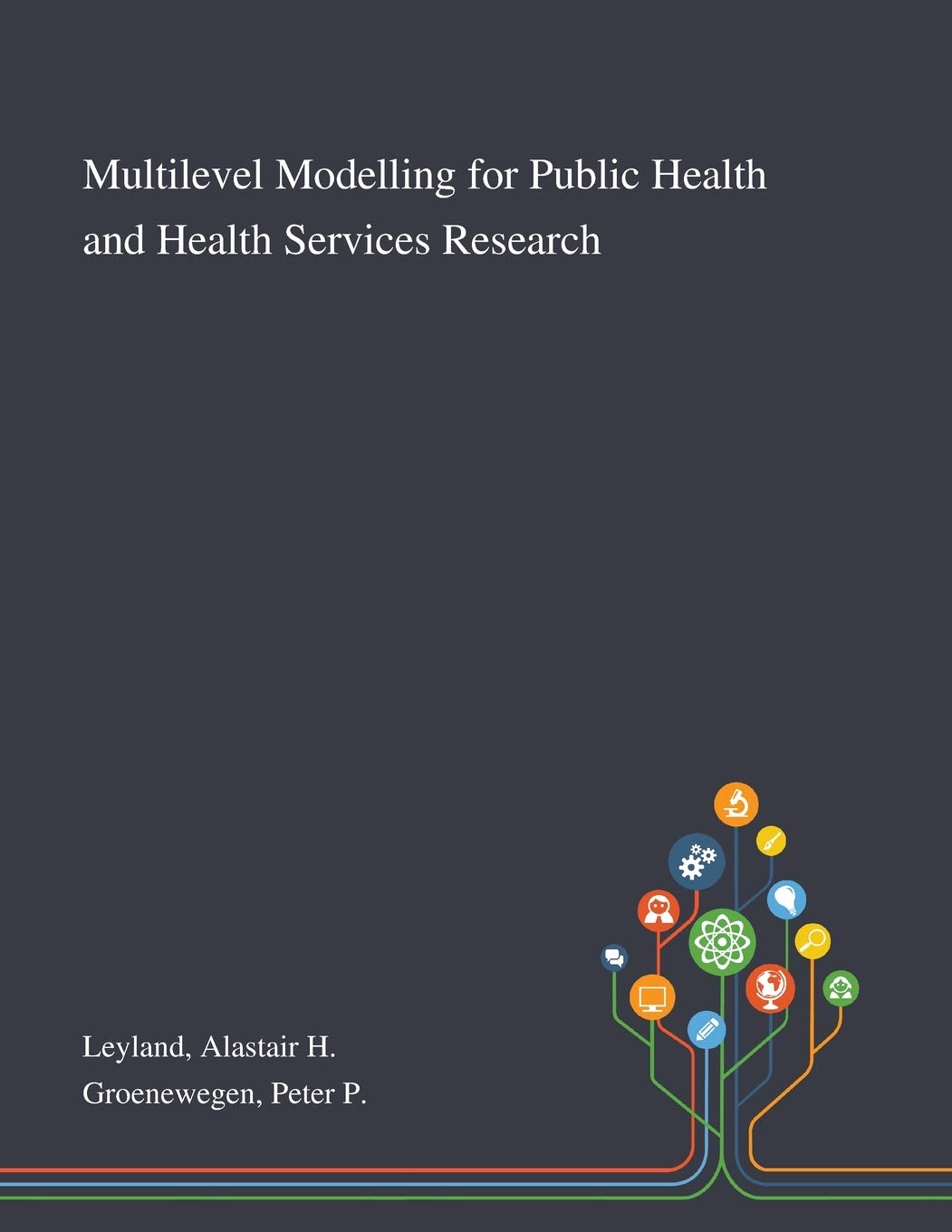 multilevel-modelling-for-public-health-and-health-services-research-by