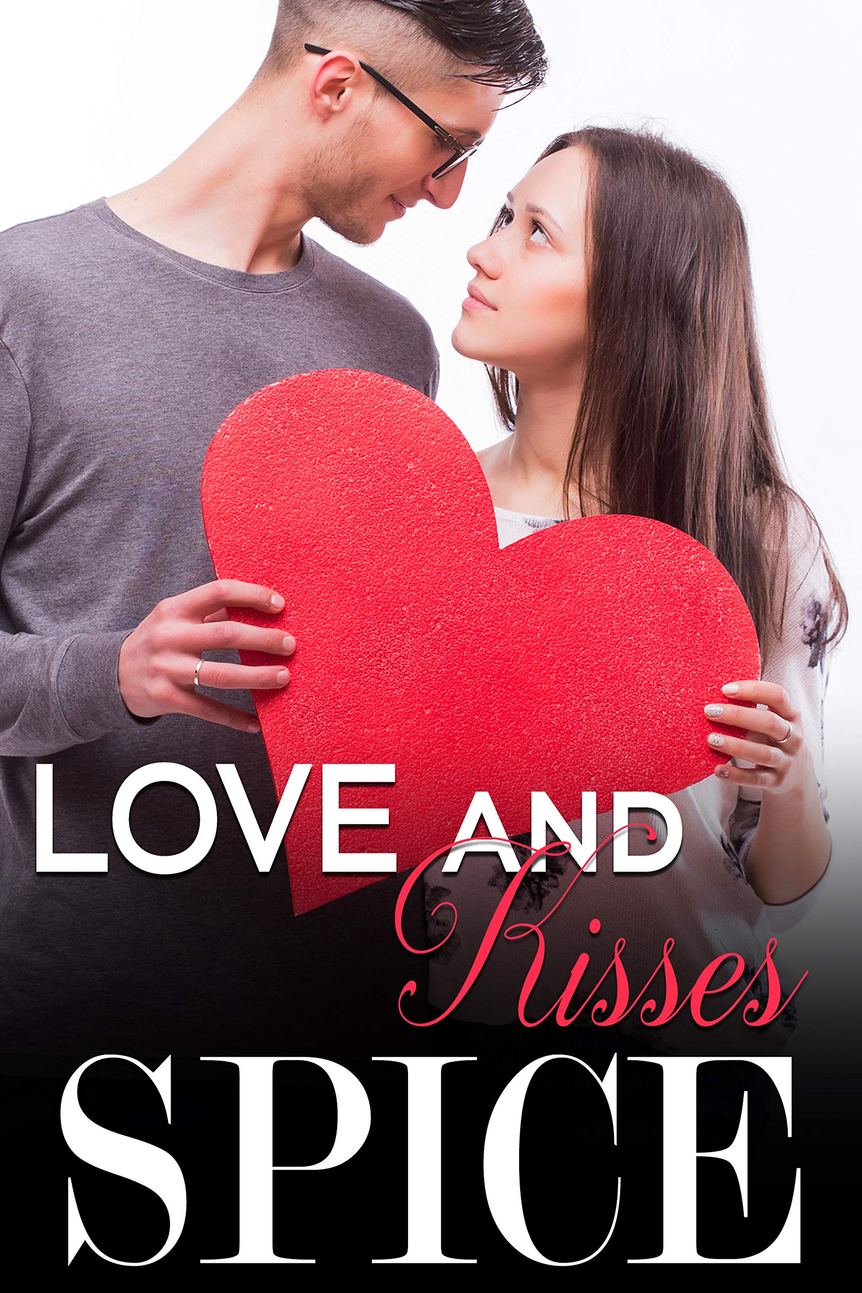 Love and Kisses by Spice | Goodreads