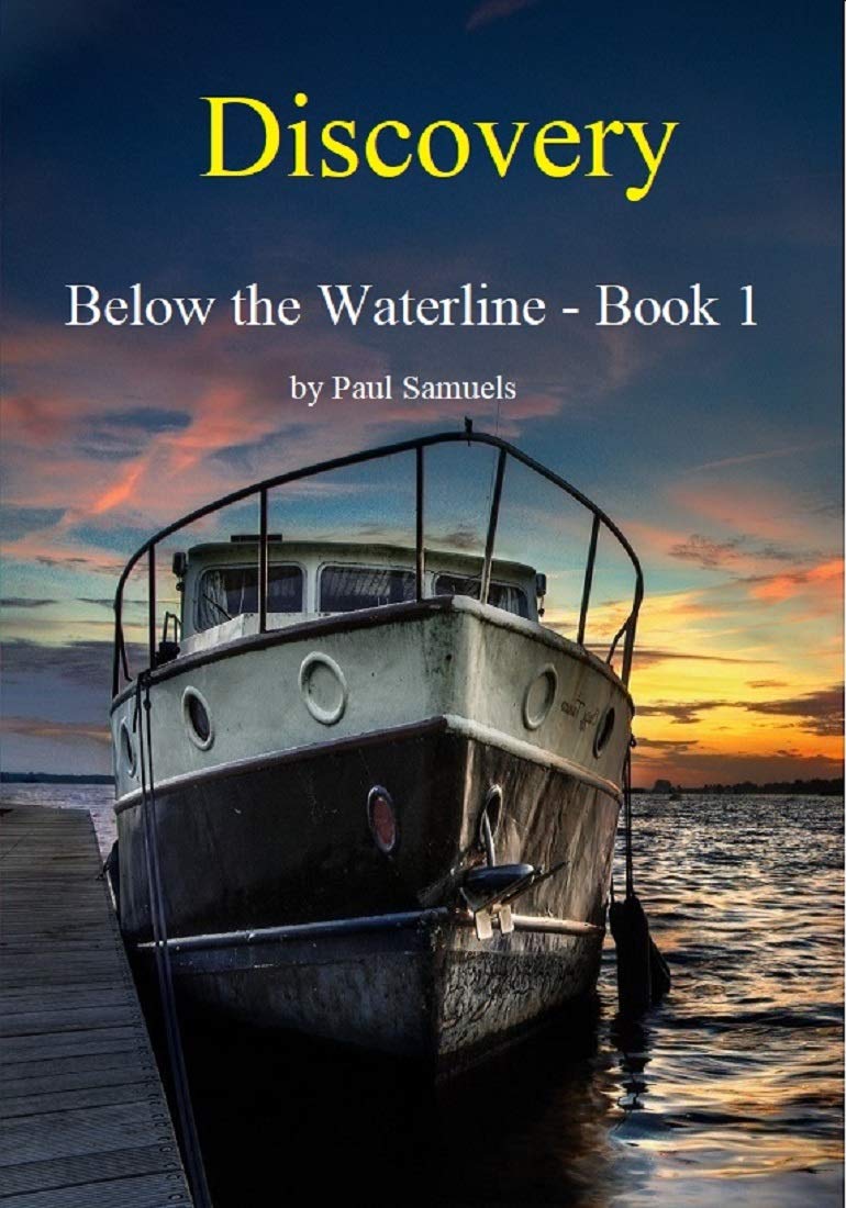 Discovery (Below the Waterline Book 1) by Paul Samuels | Goodreads
