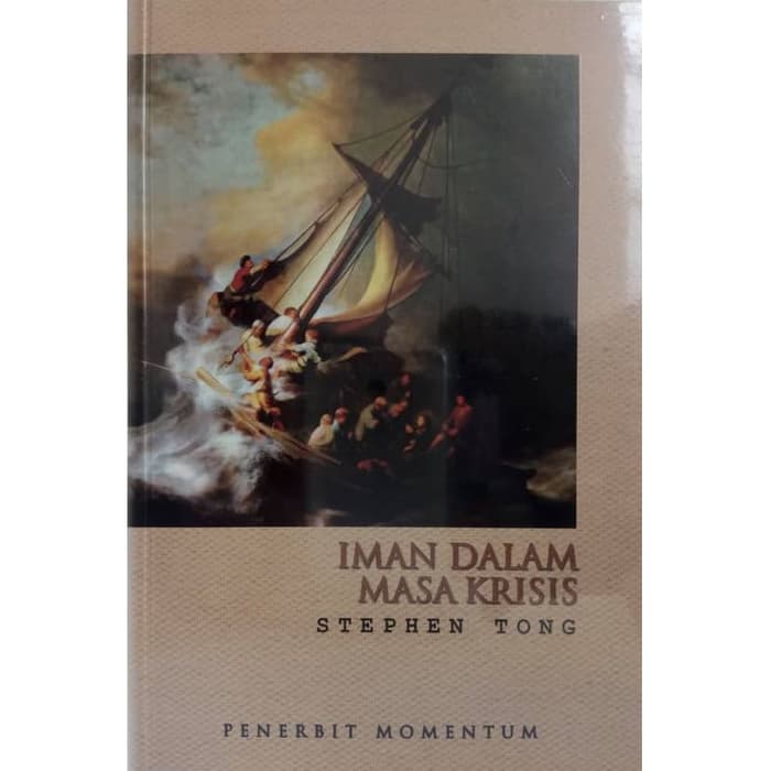 Iman dalam Masa Krisis by Stephen Tong | Goodreads