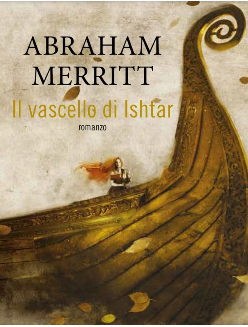 Il vascello di Ishtar by A. Merritt | Goodreads