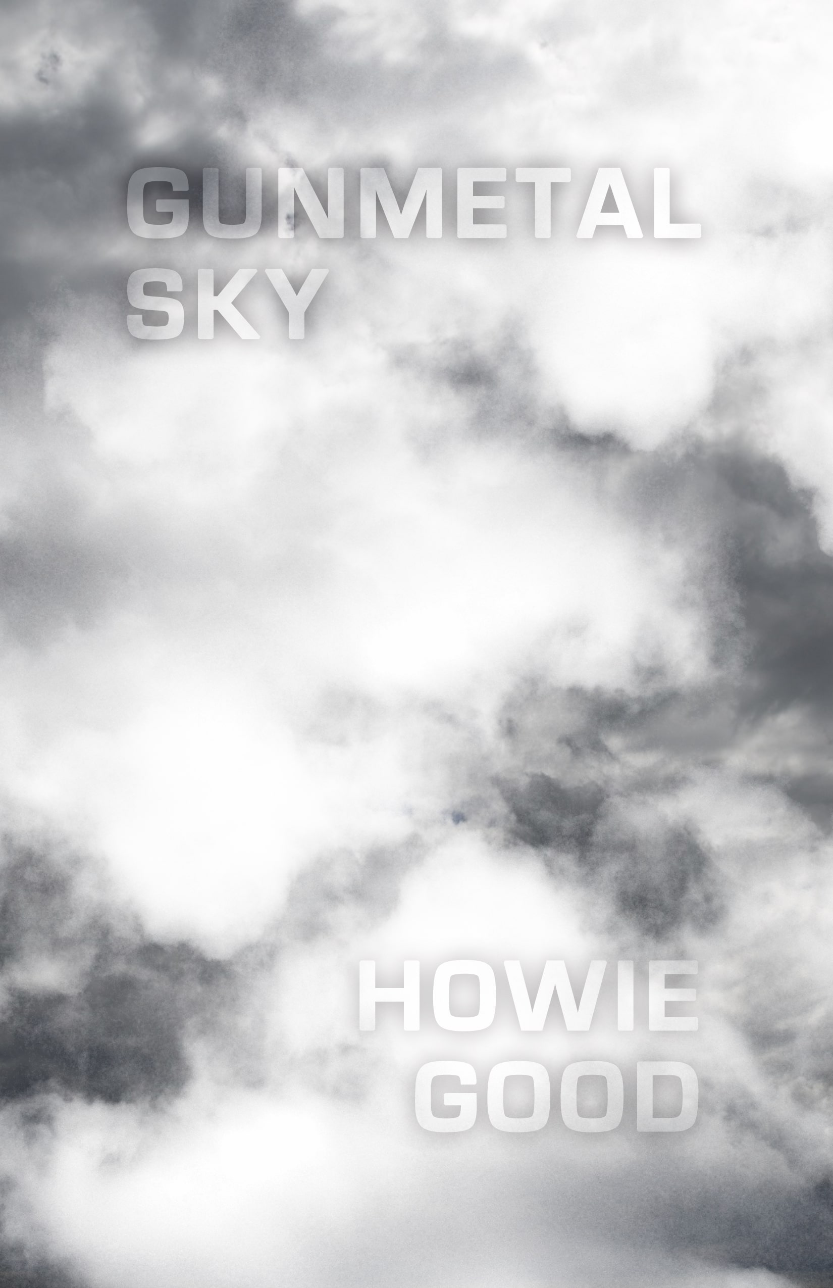 Gunmetal Sky by Howie Good | Goodreads