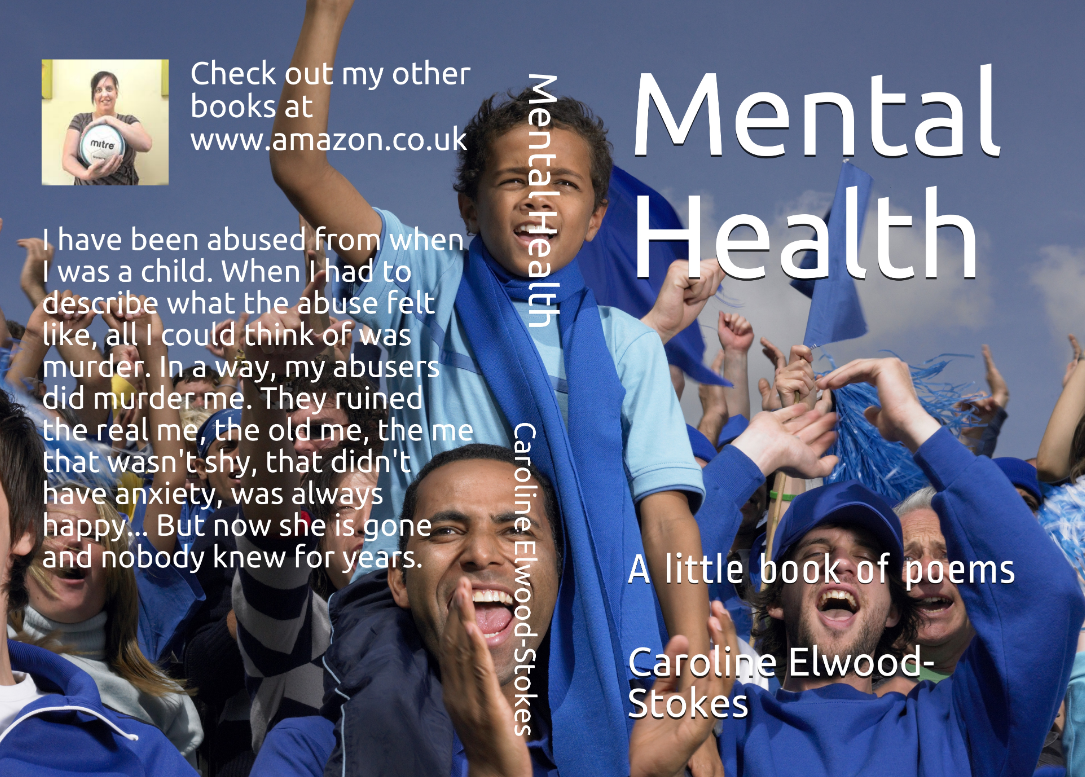 Mental Health A little book of poems by Caroline Elwood-Stokes | Goodreads