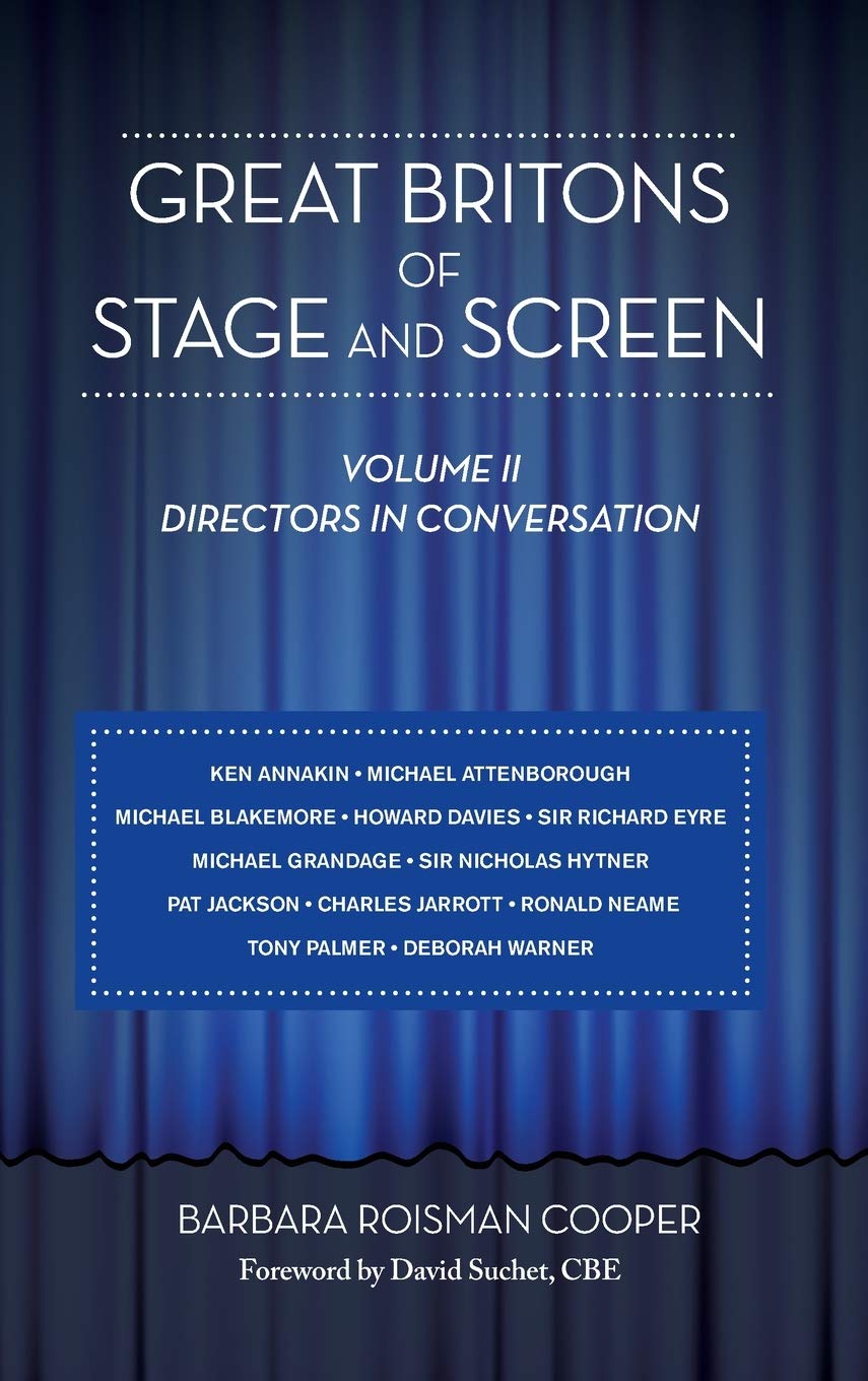 Great Britons of Stage and Screen: Volume II: Directors in Conversation ...