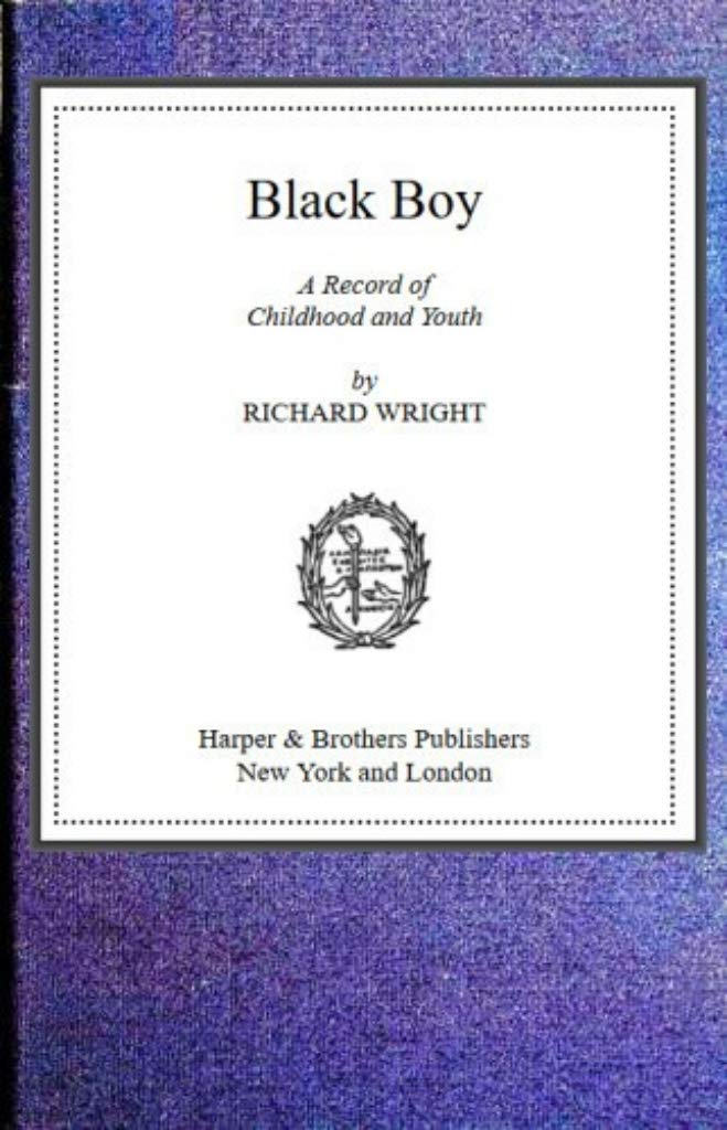 Black Boy by Richard Wright | Goodreads