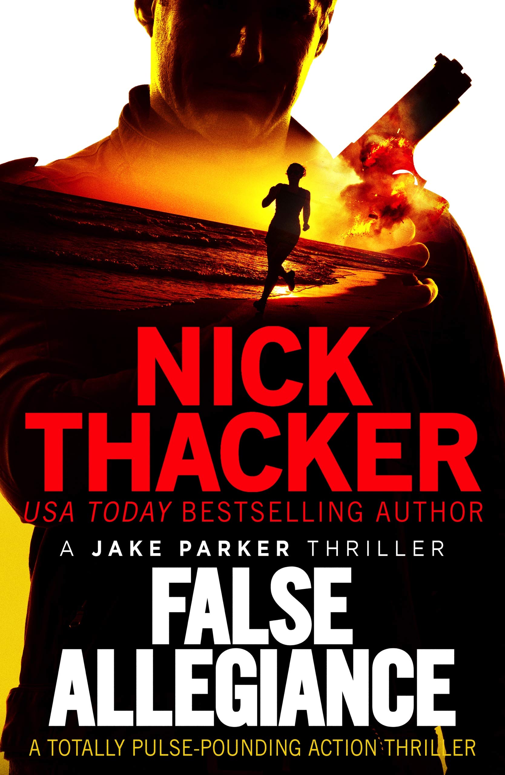 False Allegiance (A Jake Parker Thriller) by Nick Thacker | Goodreads