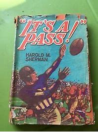 It's a Pass! by Harold M. Sherman | Goodreads