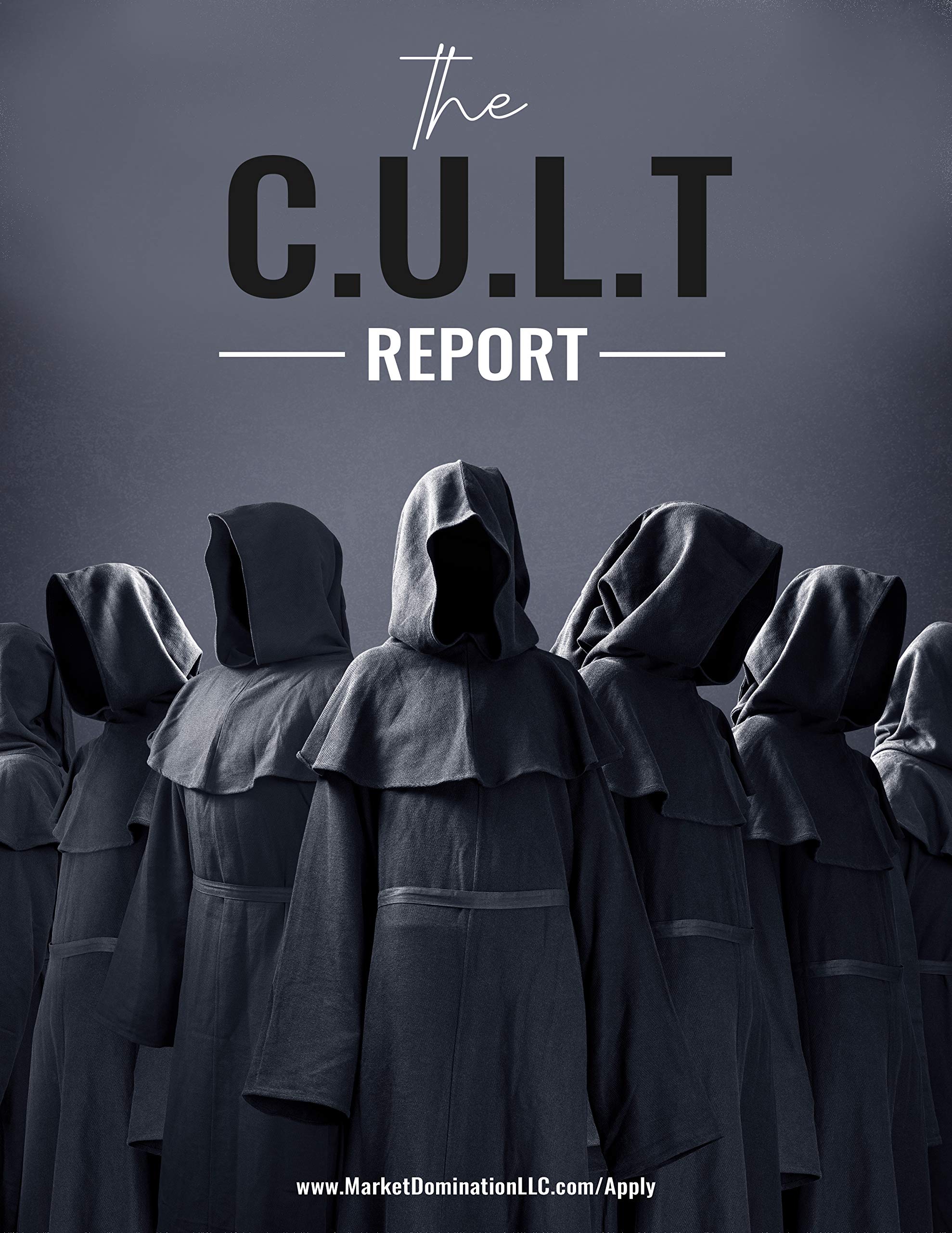 The CULT Report: How To Grow Your Own CULT of 50 Evangelists who will ...