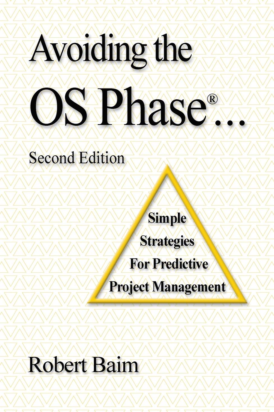 Avoiding the OS Phase by Robert Baim | Goodreads