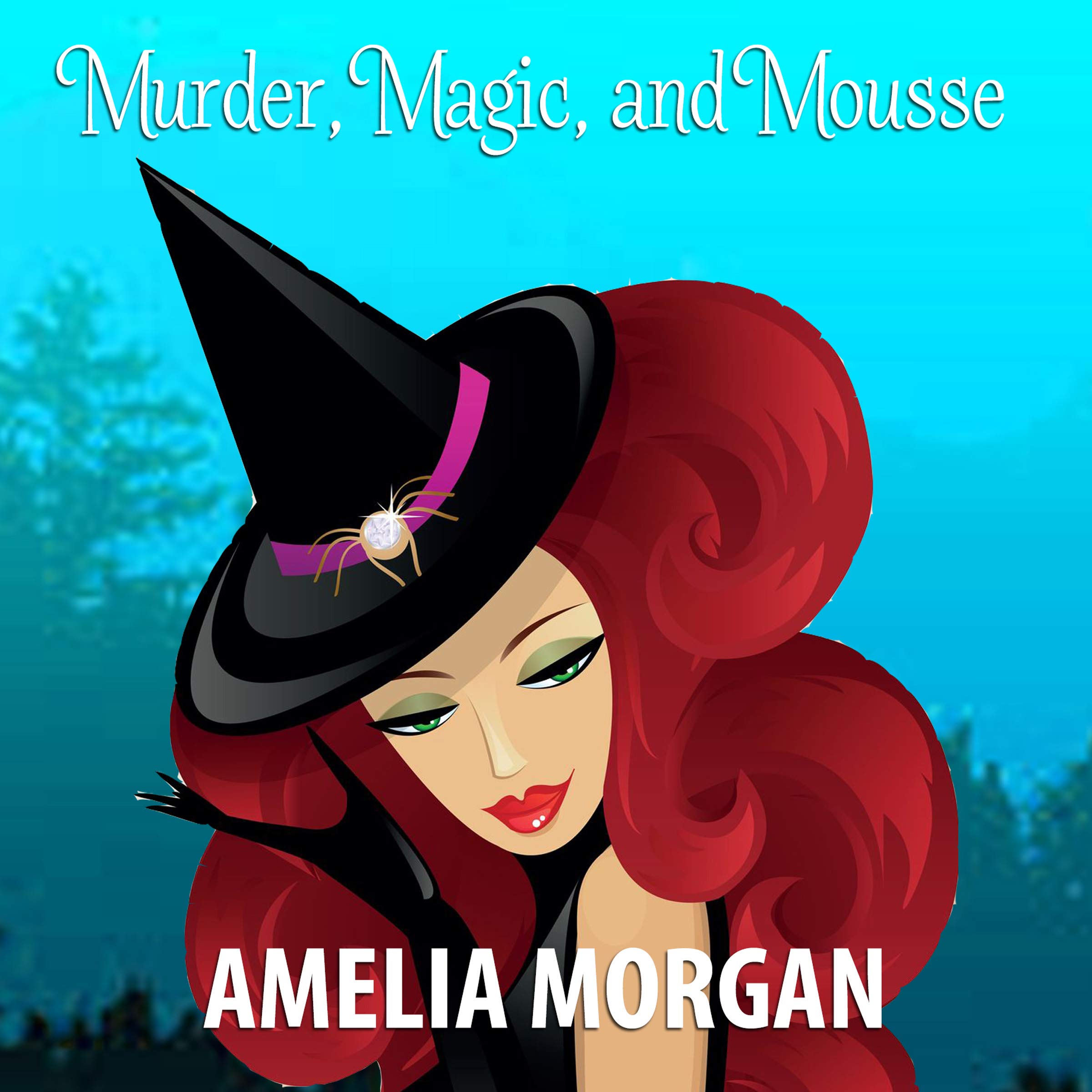 Murder, Magic, and Mousse by Amelia Morgan | Goodreads
