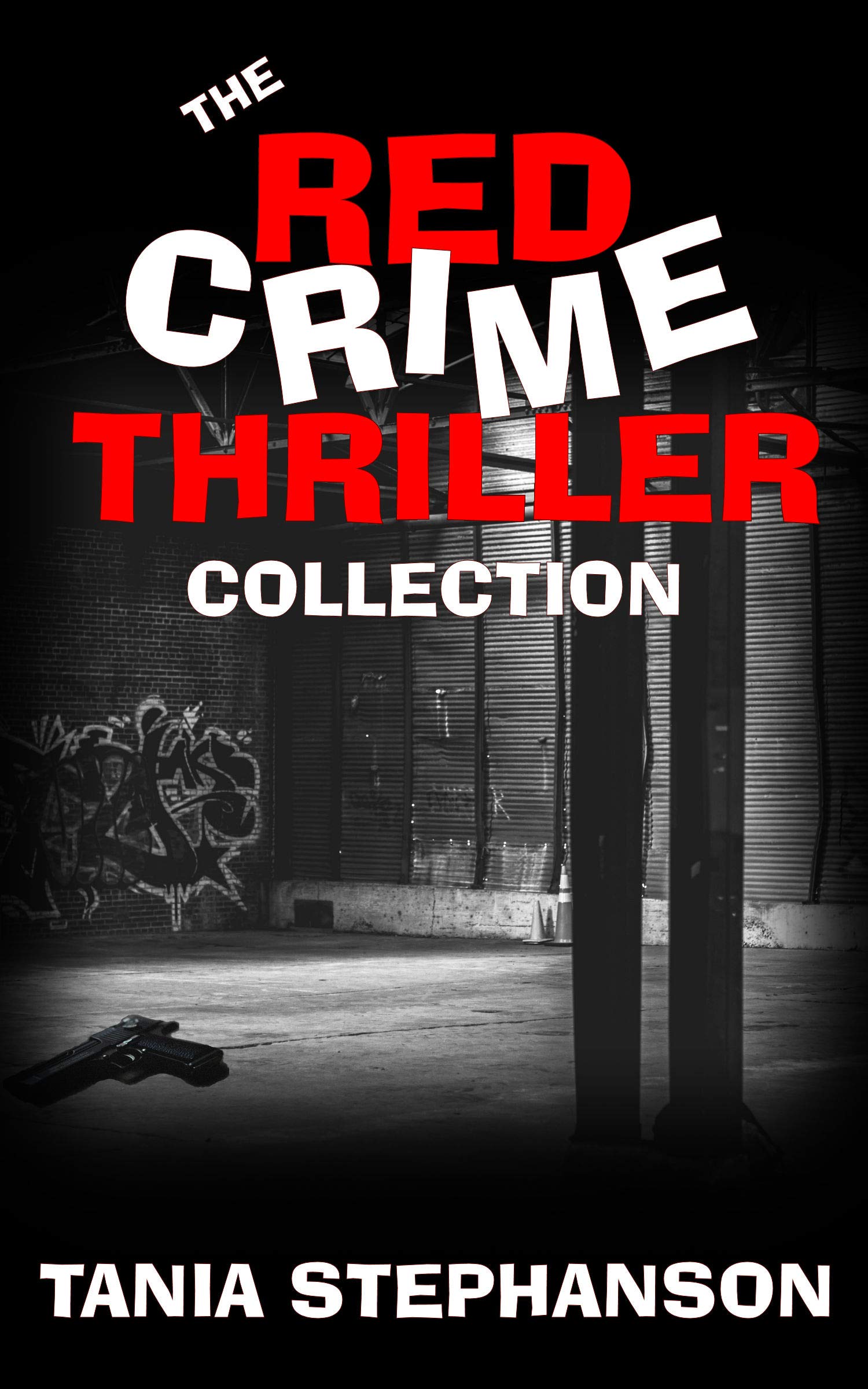 The Red Crime Thriller Collection by Tania Stephanson | Goodreads