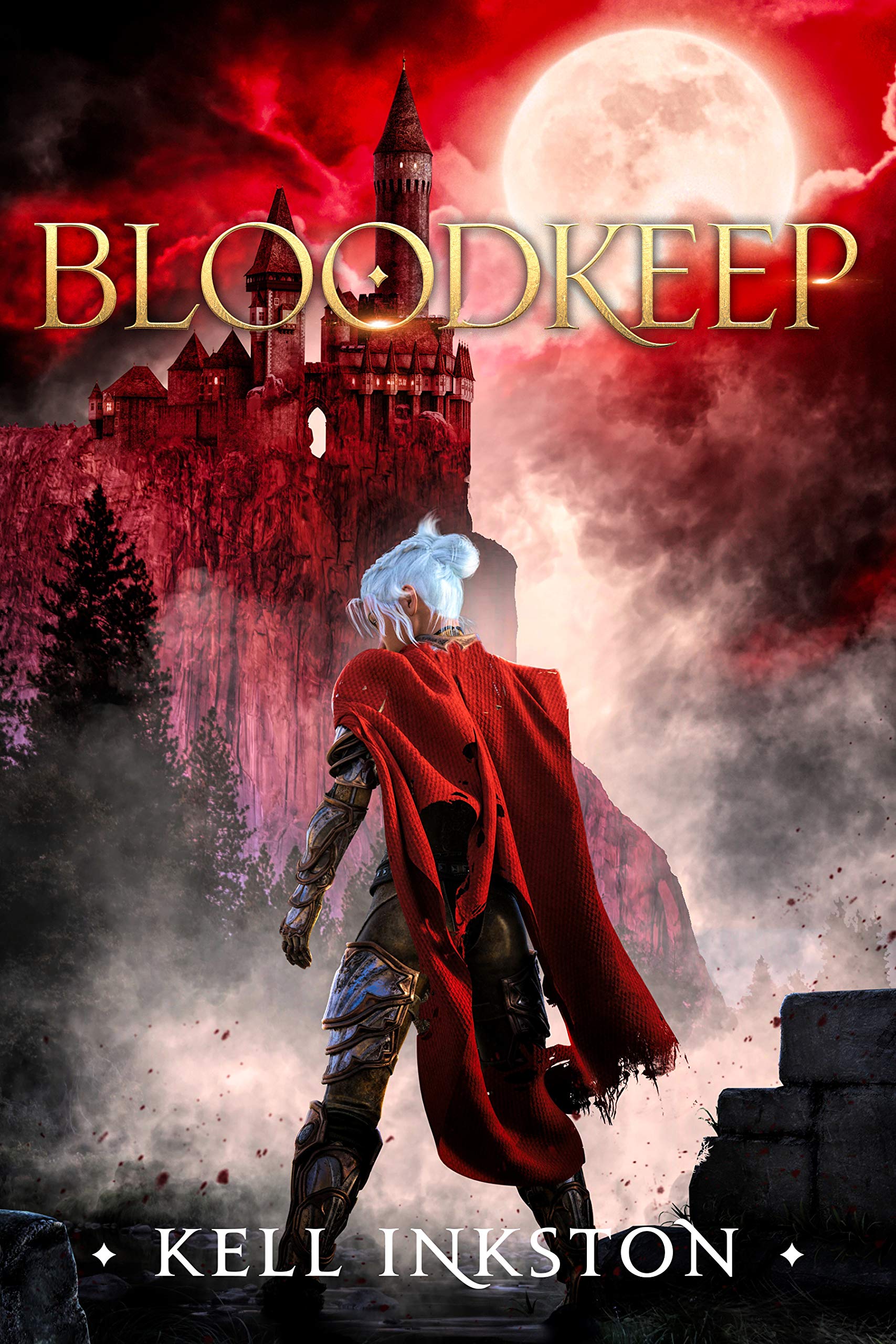 Bloodkeep: The Courts Divided Book Three by Kell Inkston | Goodreads