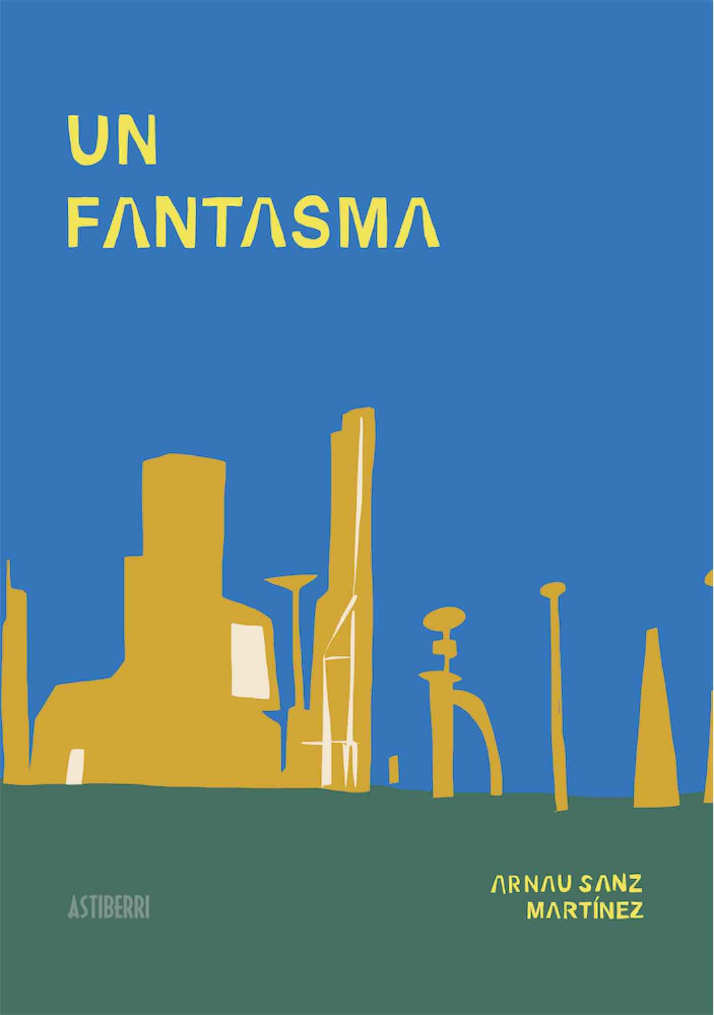 Un fantasma by Arnau Sanz Martínez | Goodreads