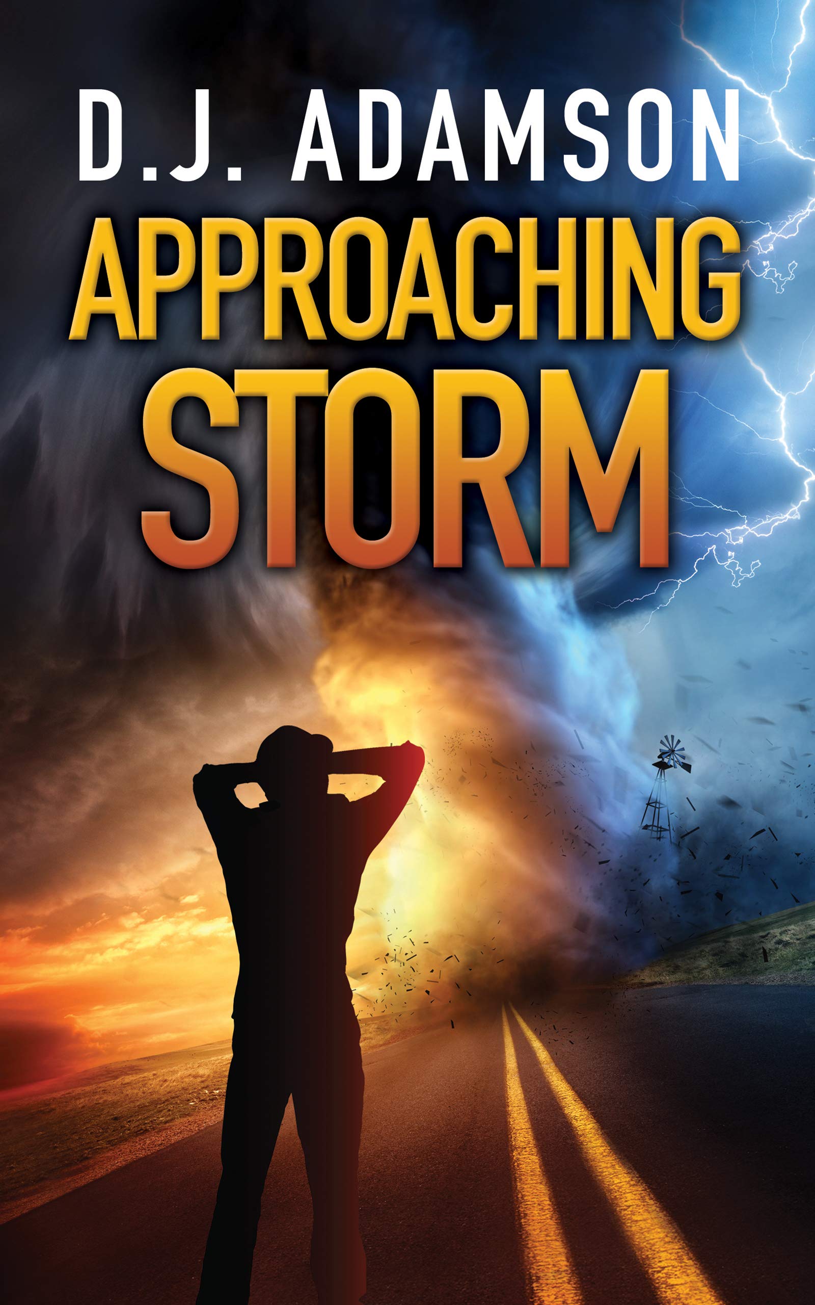 APPROACHING STORM: Book 1 by D.J. Adamson | Goodreads