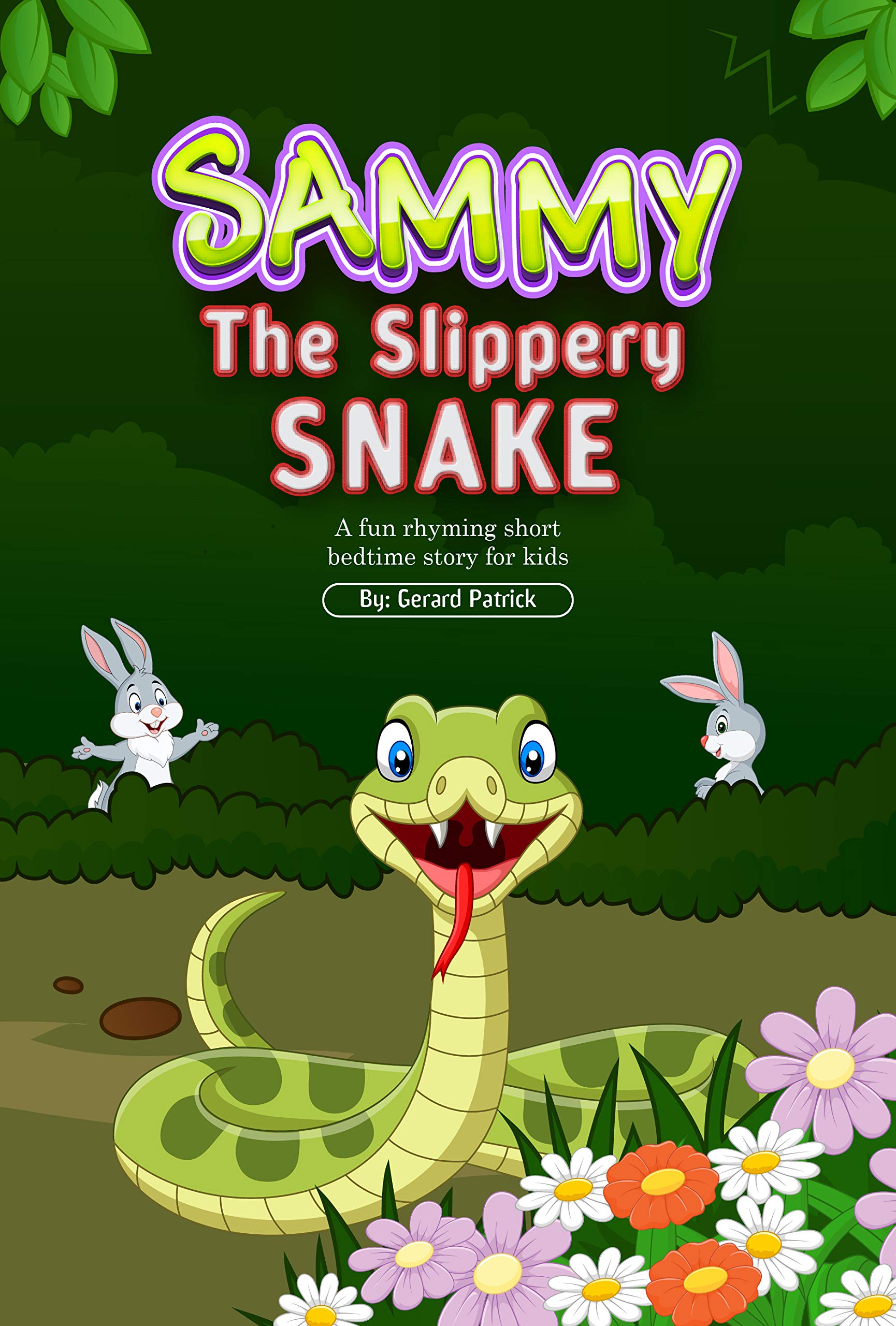Sammy The Slippery Snake ‘A fun rhyming short bedtime story for kids ...