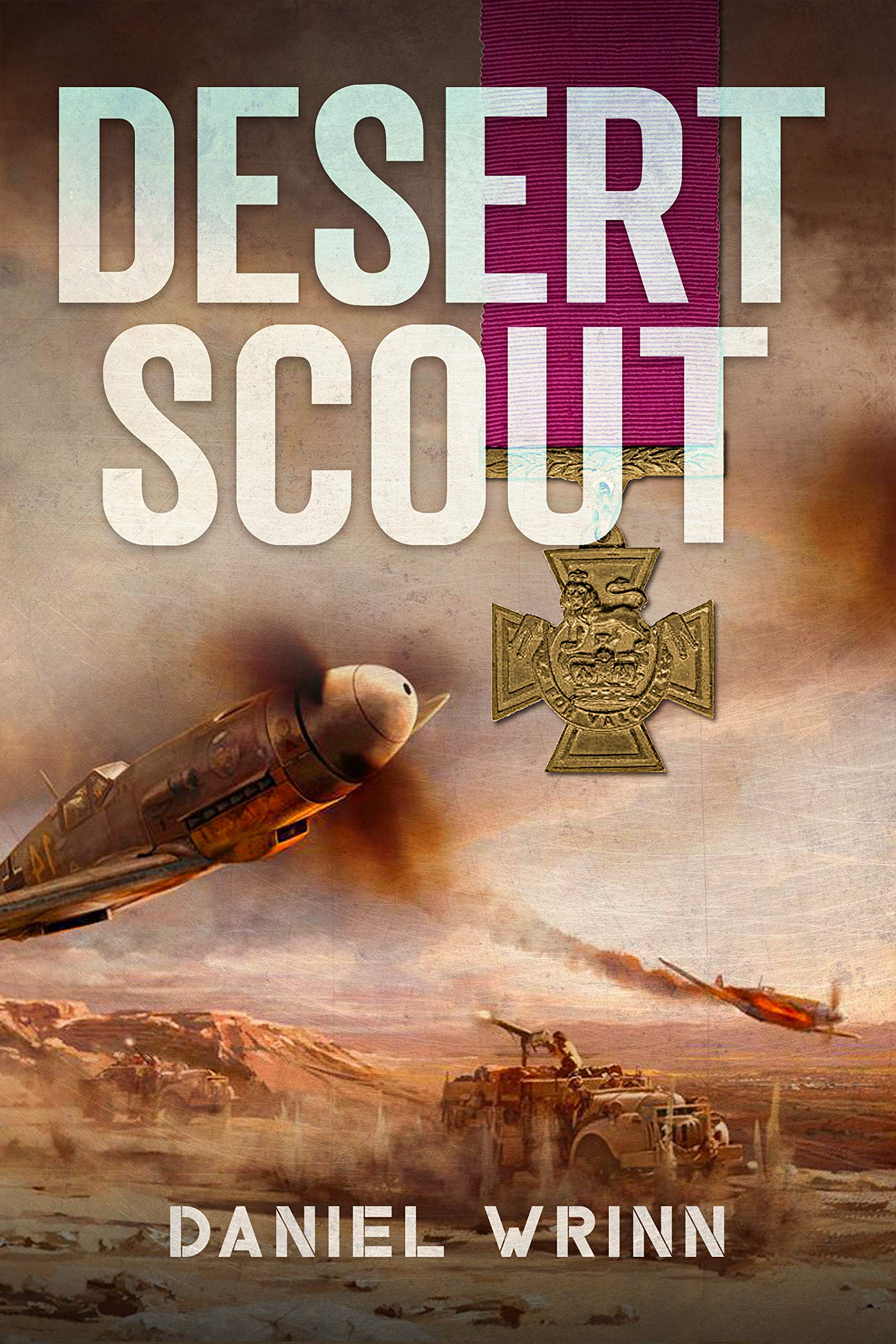Desert Scout (John Archer #3) by Daniel Wrinn | Goodreads