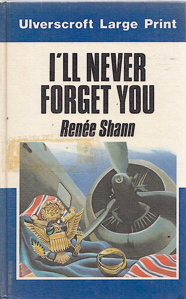 I'll Never Forget You (U) by Renee Shann | Goodreads