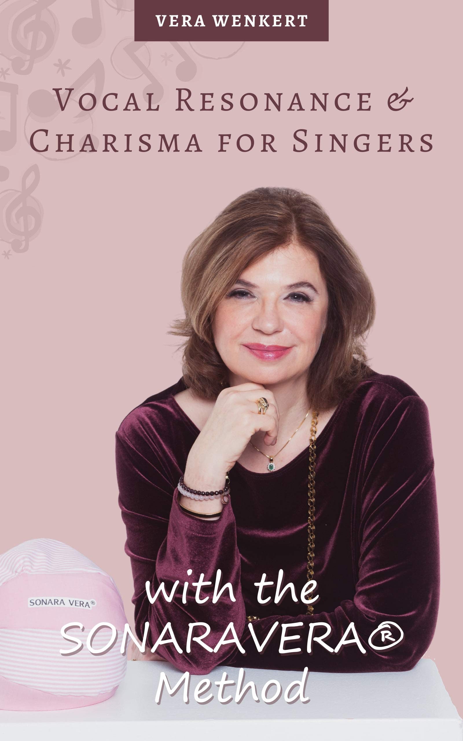 Vocal Resonance & Charisma for Singers with the SONARAVERA ® Method by ...