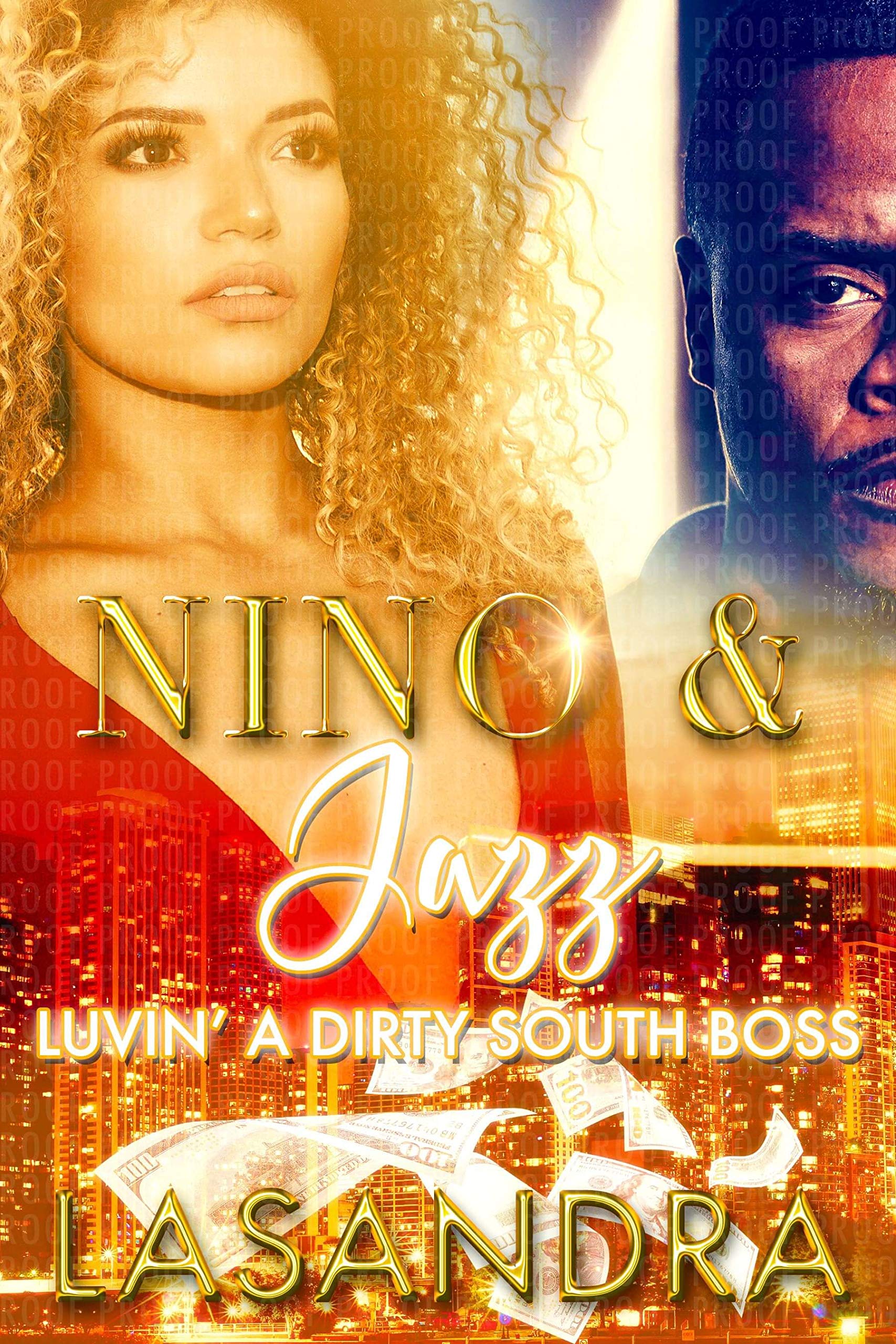 Nino and Jazz Luvin A Dirty South Boss by Lasandra King | Goodreads