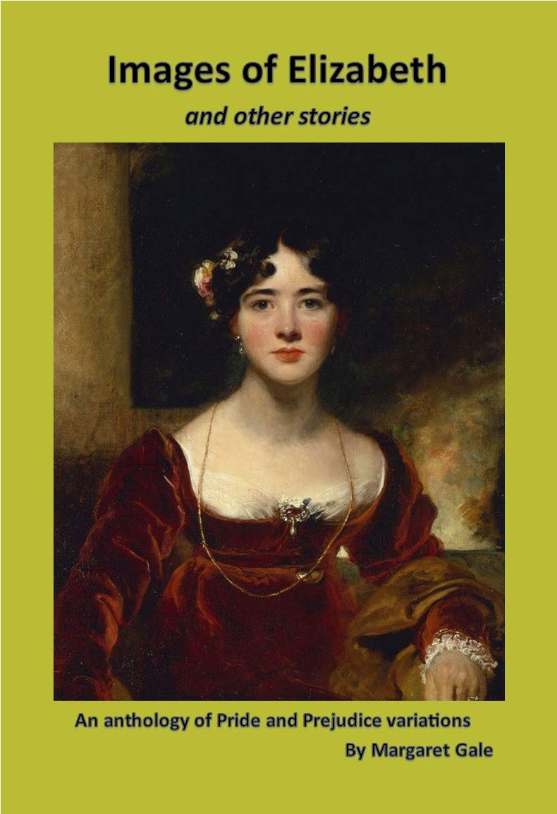 Images of Elizabeth and other stories: An anthology of Pride and ...