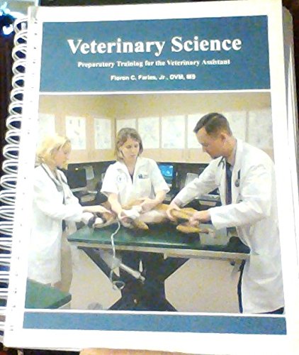 Veterinary Science Preparatory Training for the Veterinary Assistant by ...