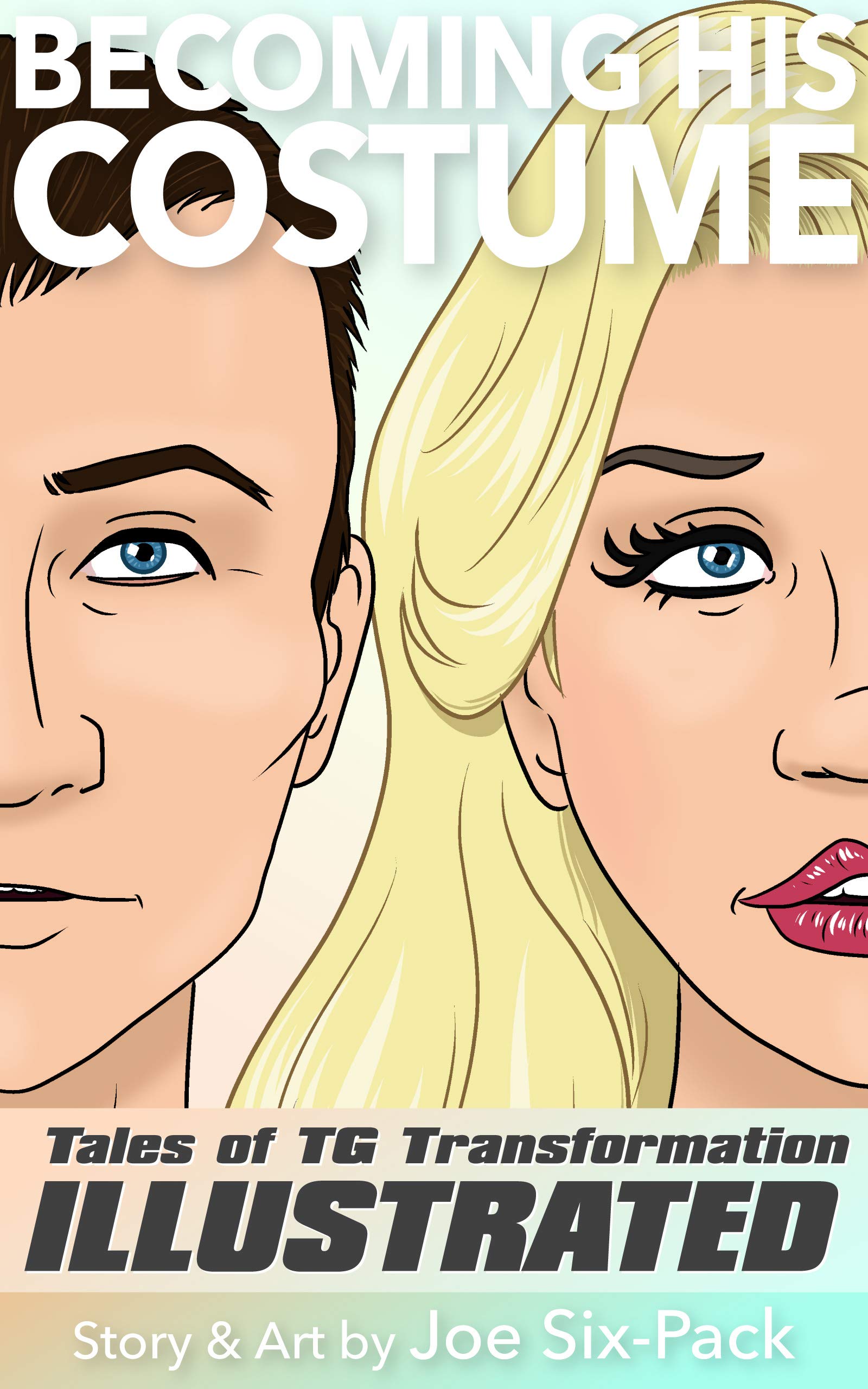 Becoming His Costume (Costume Drama Book 1) by Joe Six-Pack | Goodreads