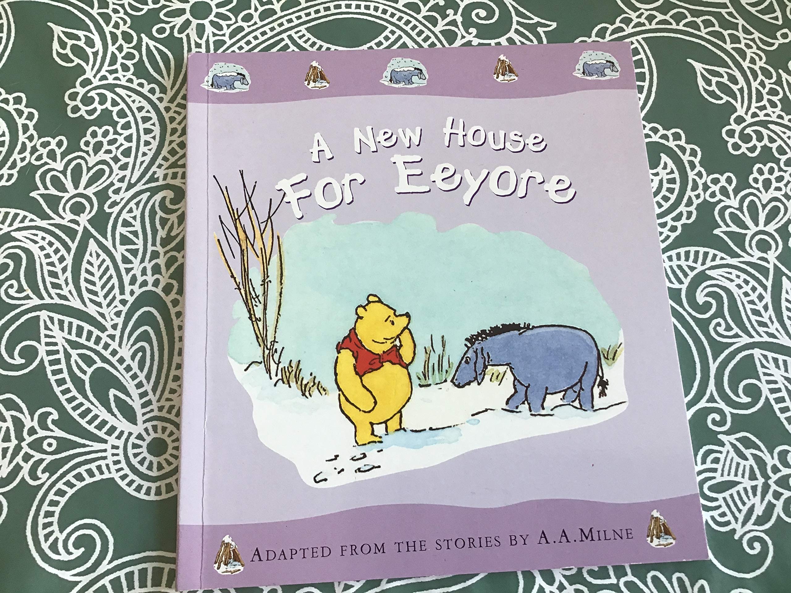 A New House for Eeyore by A.A. Milne | Goodreads
