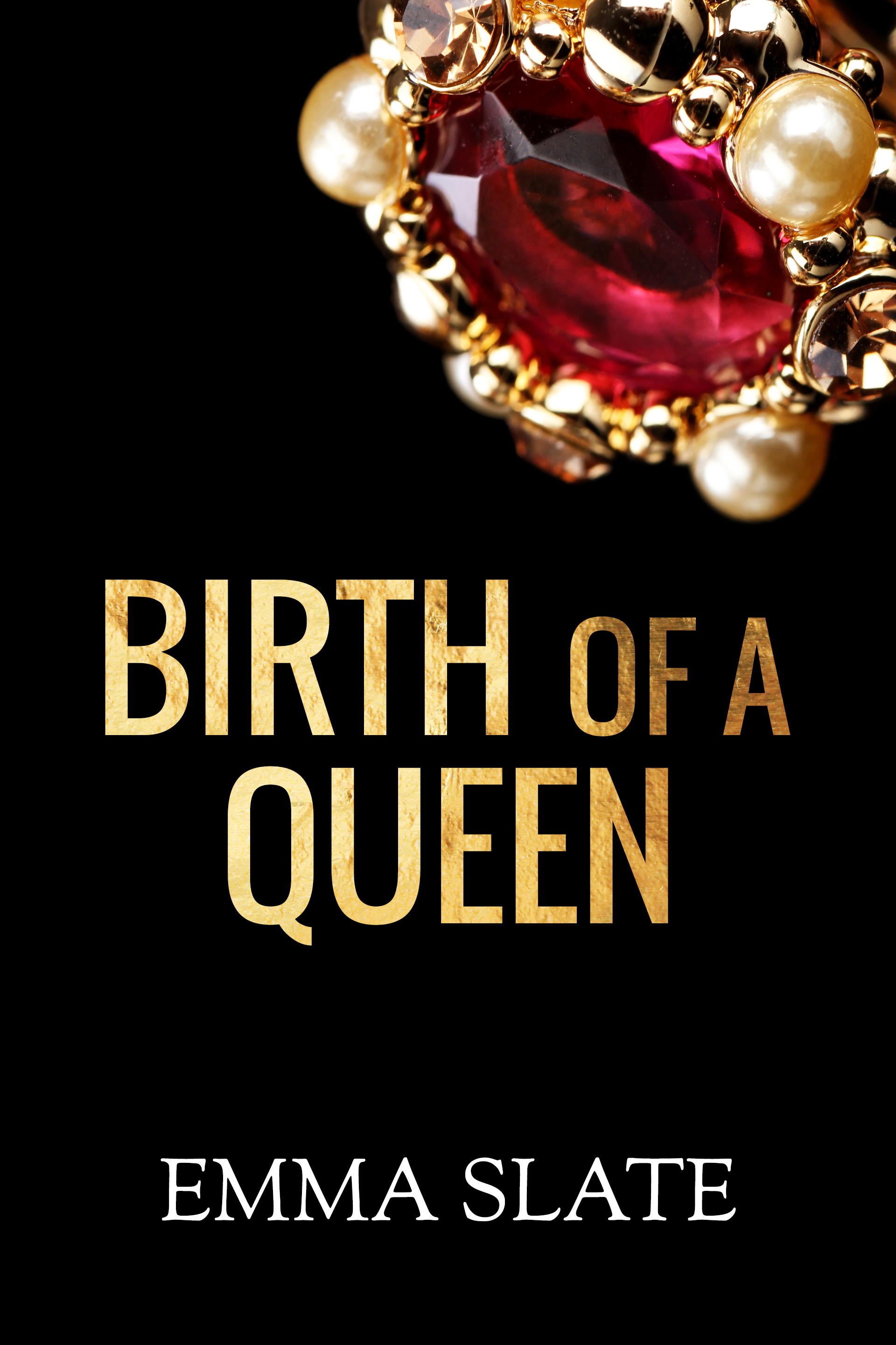 Birth of a Queen (Sins #2) by Emma Slate | Goodreads