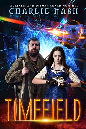Timefield by Charlie Nash | Goodreads