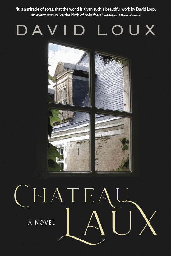 Chateau Laux by David Loux | Goodreads