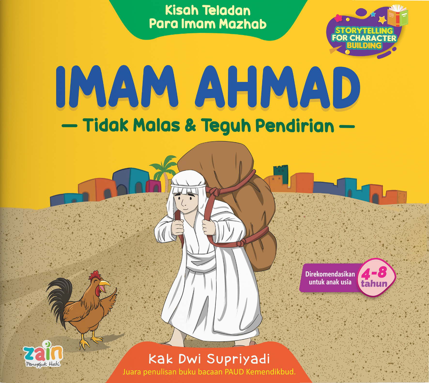 Imam Ahmad, Tidak Malas dan Teguh Pendirian by Dwi Supriyadi | Goodreads