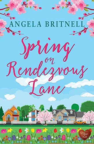 Spring on Rendezvous Lane by Angela Britnell | Goodreads