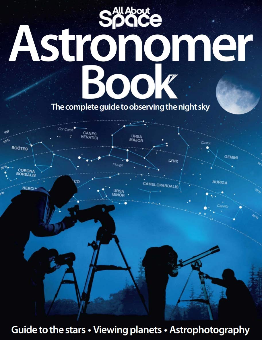 All About Space Astronomer Book: The Complete Guide To Observing The ...