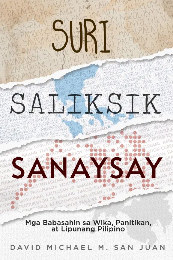 Suri, Saliksik, Sanasay: Mga Babasahin sa Wika, Panitikan, at Lipunang ...