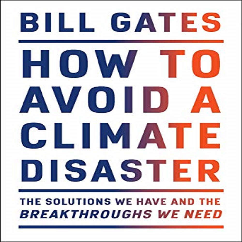 How to Avoid a Climate Disaster: How to Avoid a Climate Disaster by ...