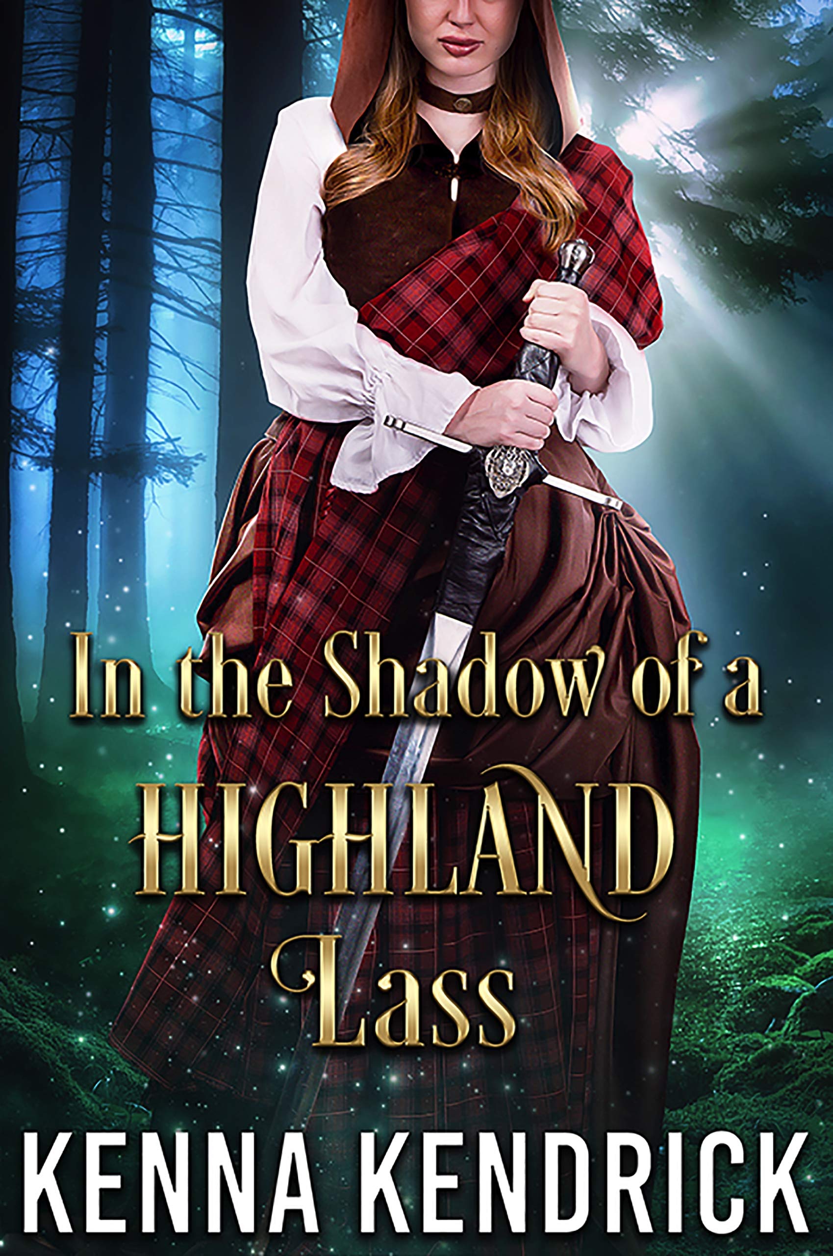 In the Shadow of a Highland Lass by Kenna Kendrick | Goodreads