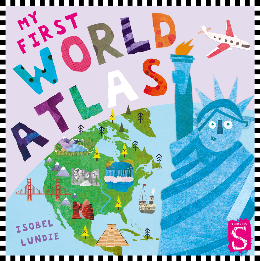 My First World Atlas by Isobel Lundie | Goodreads