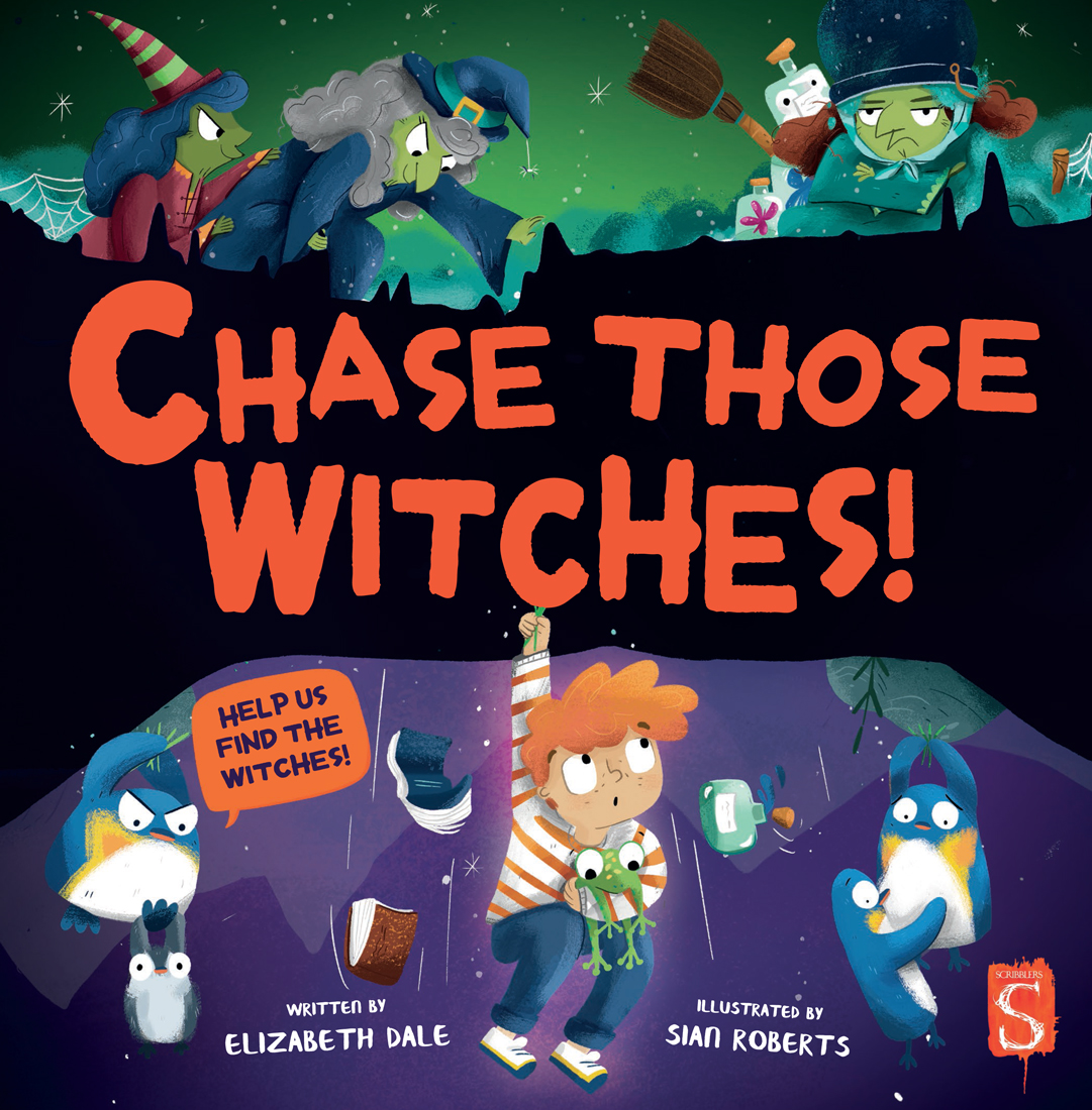 Chase Those Witches! by Elizabeth Dale | Goodreads